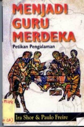 Menjadi Guru Merdeka ; Petikan Pengalaman | Lazada Indonesia