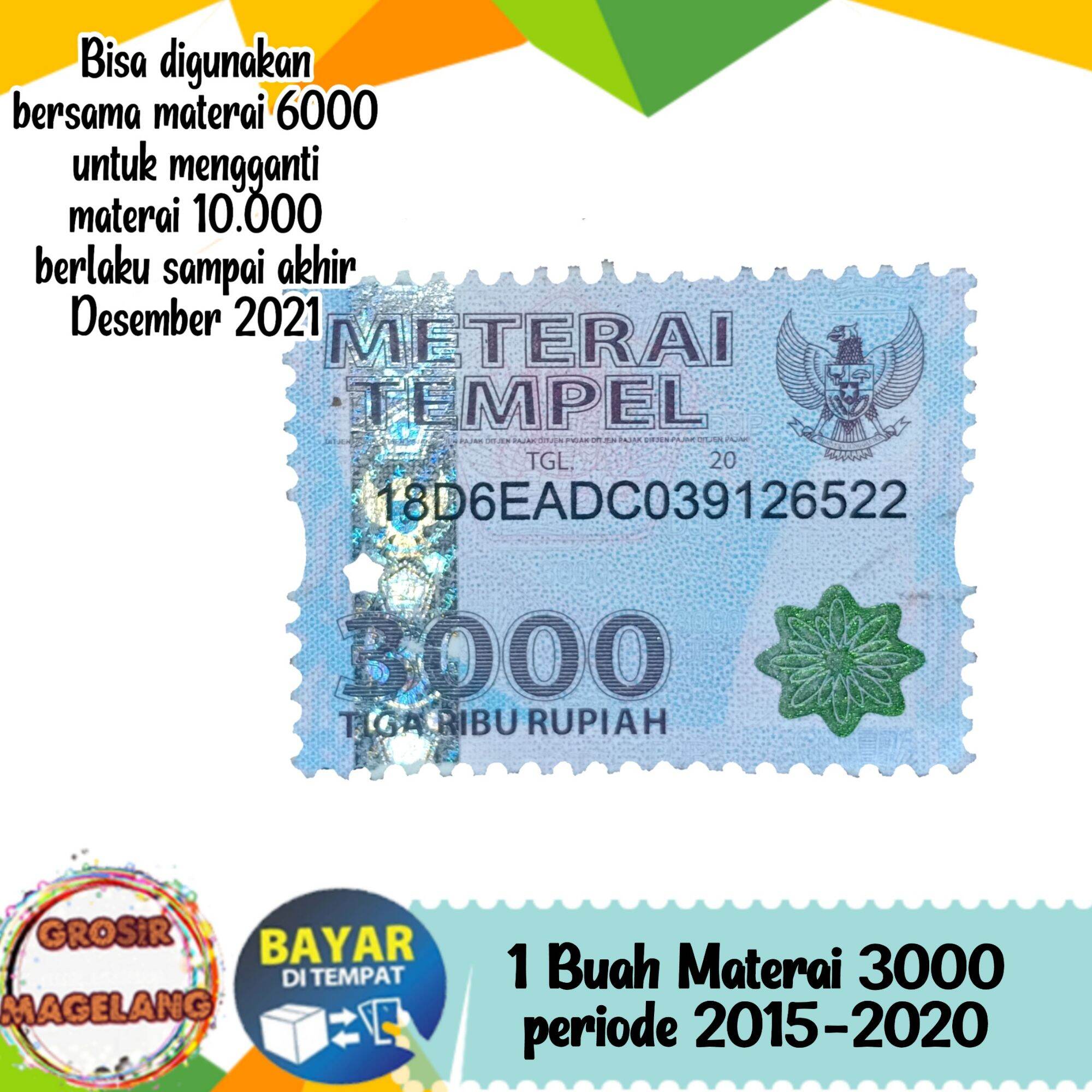 Materai 3000 pelengkap materai 6000 untuk mengganti setara materai 10. ...