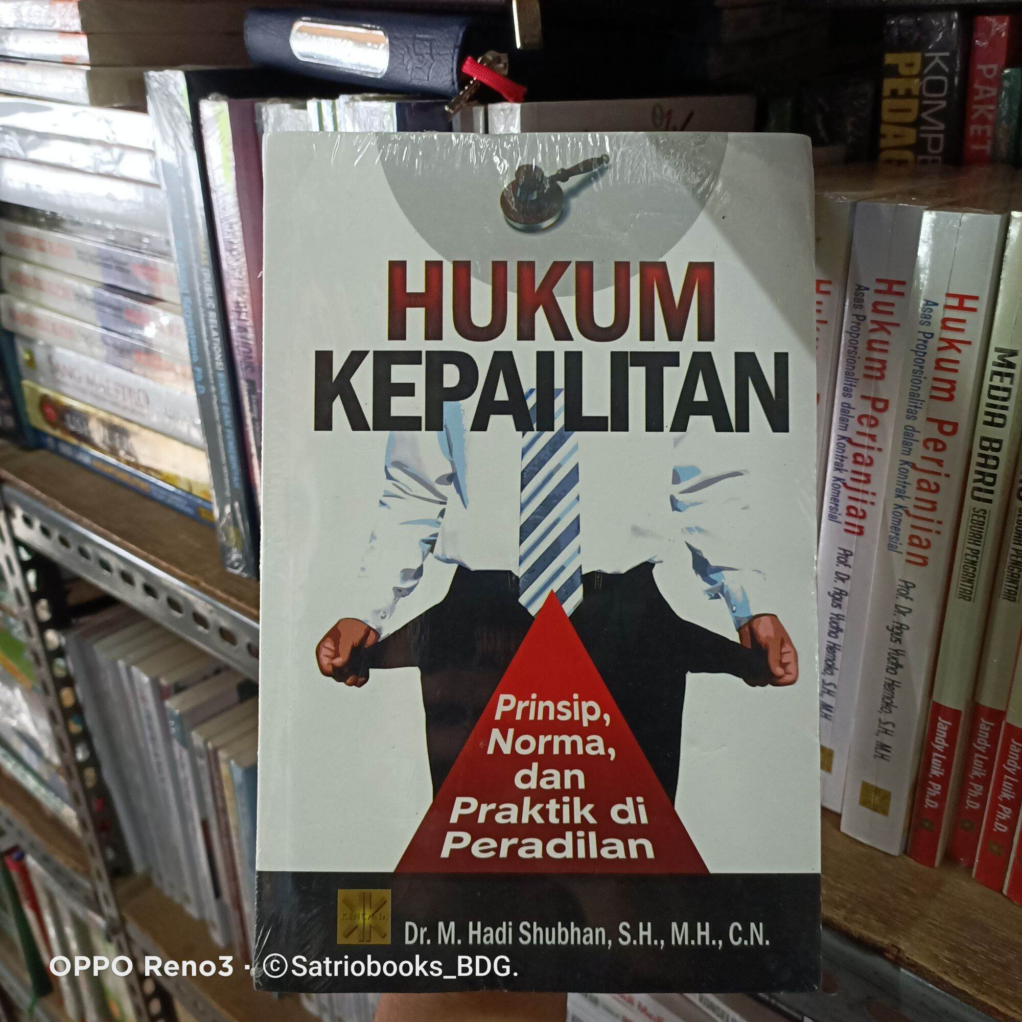 ORIGINAL- HUKUM KEPAILITAN. Prinsip.Norma Dan Praktik Di Peradilan. Dr. M. Hadi Shubhan. S.H ...