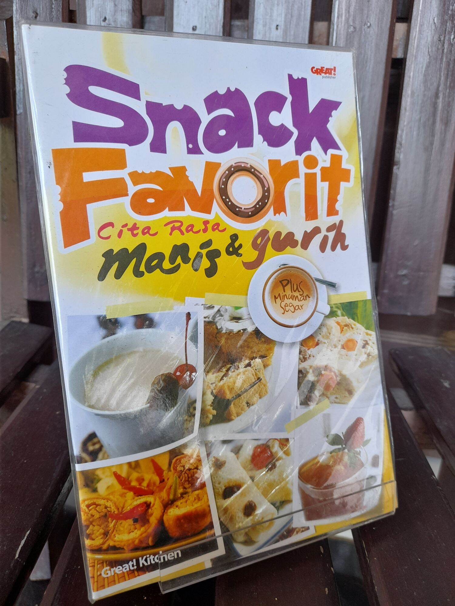 buku resep snack favorit cita rasa manis dan gurih plus minuman segar ...