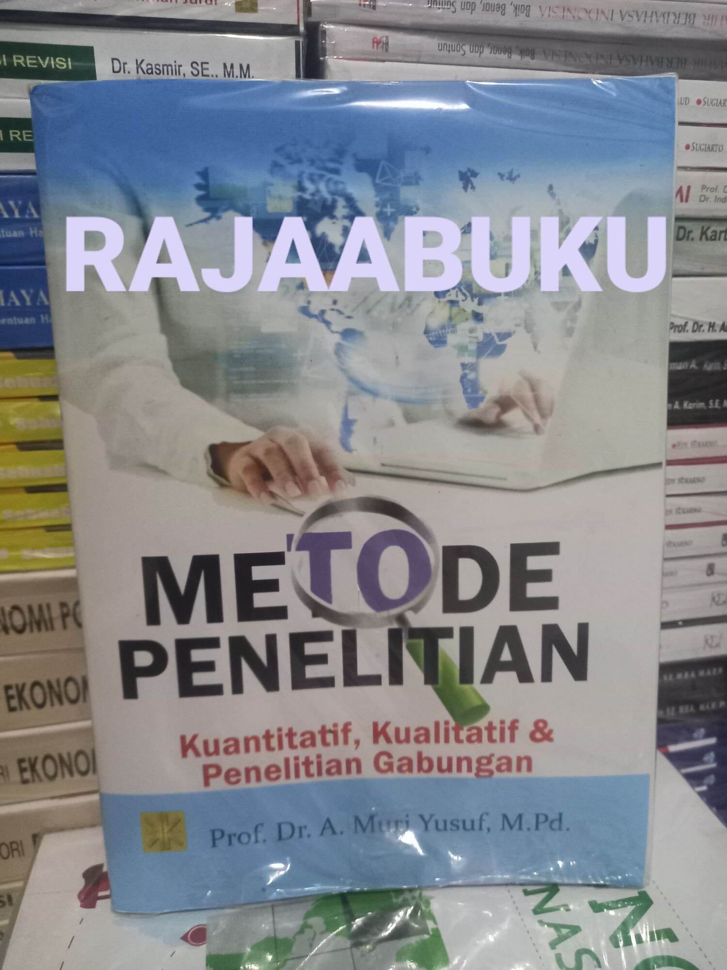 metode penelitian kuantitatif kualitatif dan penelitian gabungan by ...