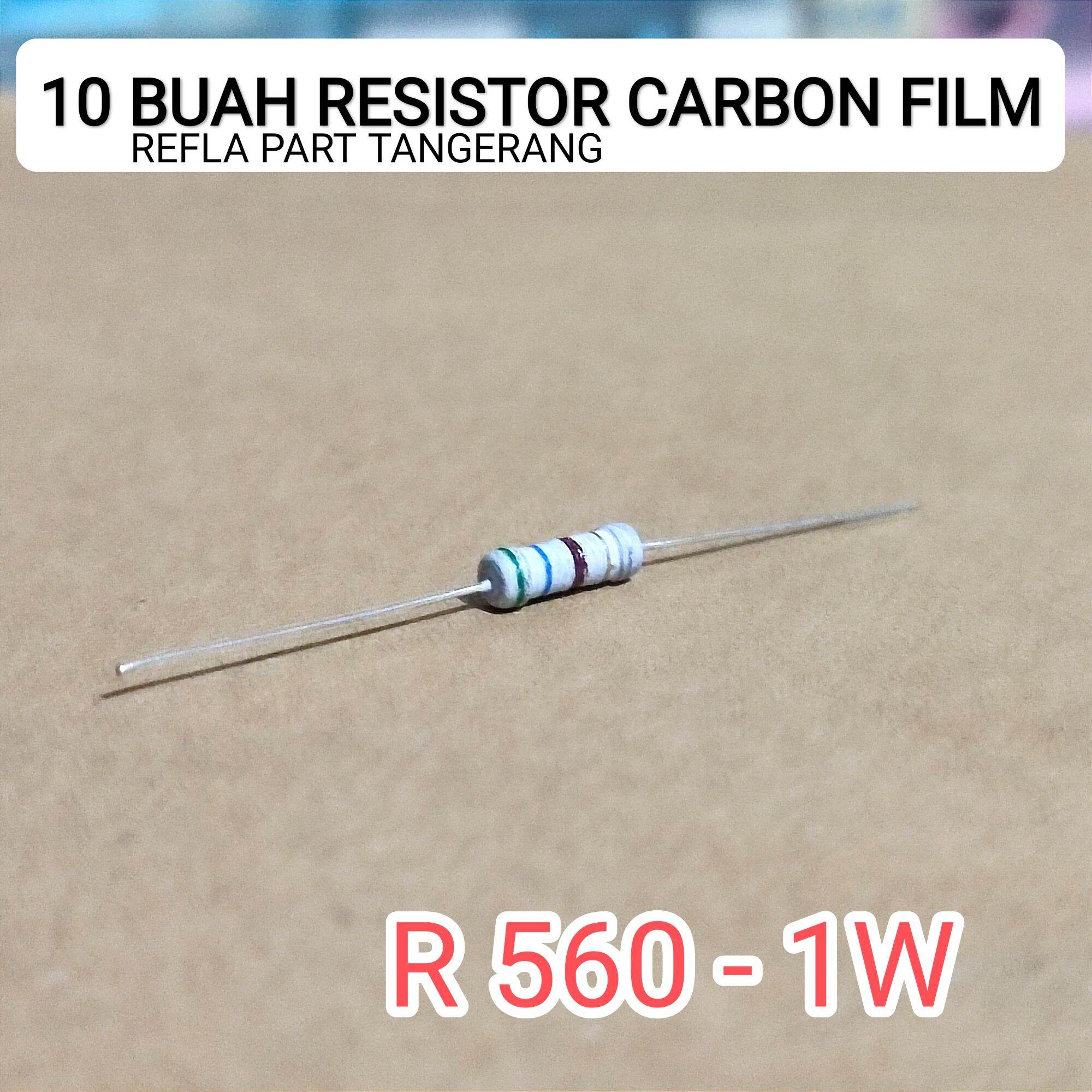 10 BUAH RESISTOR 1W 1WATT 560 OHM CF 5% ROHS | Lazada Indonesia