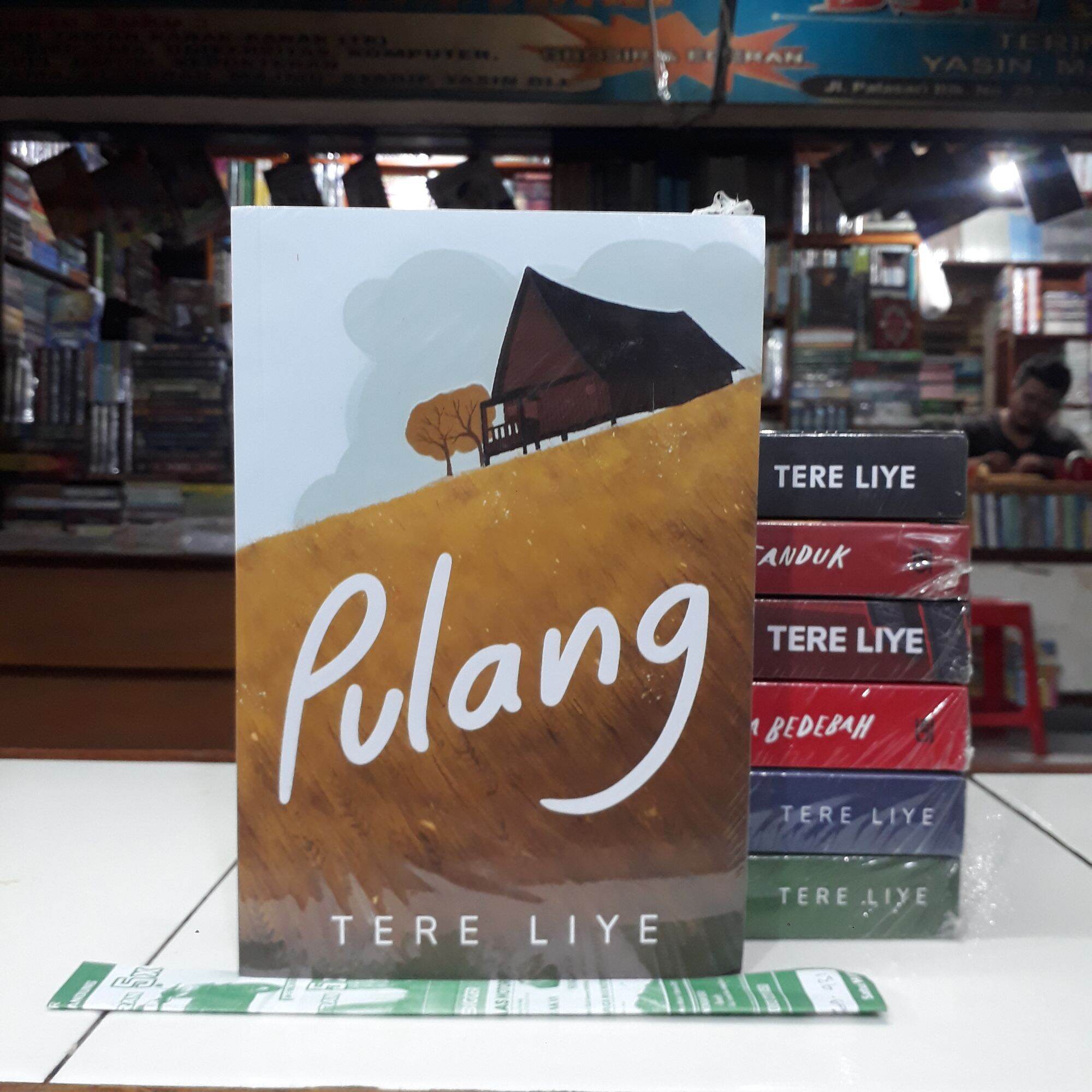 Original Novel TERE LIYE PULANG; PERGI; PULANG-PERGI; NEGERI PARA ... Original Novel TERE LIYE PULANG; PERGI; PULANG-PERGI; NEGERI PARA ...