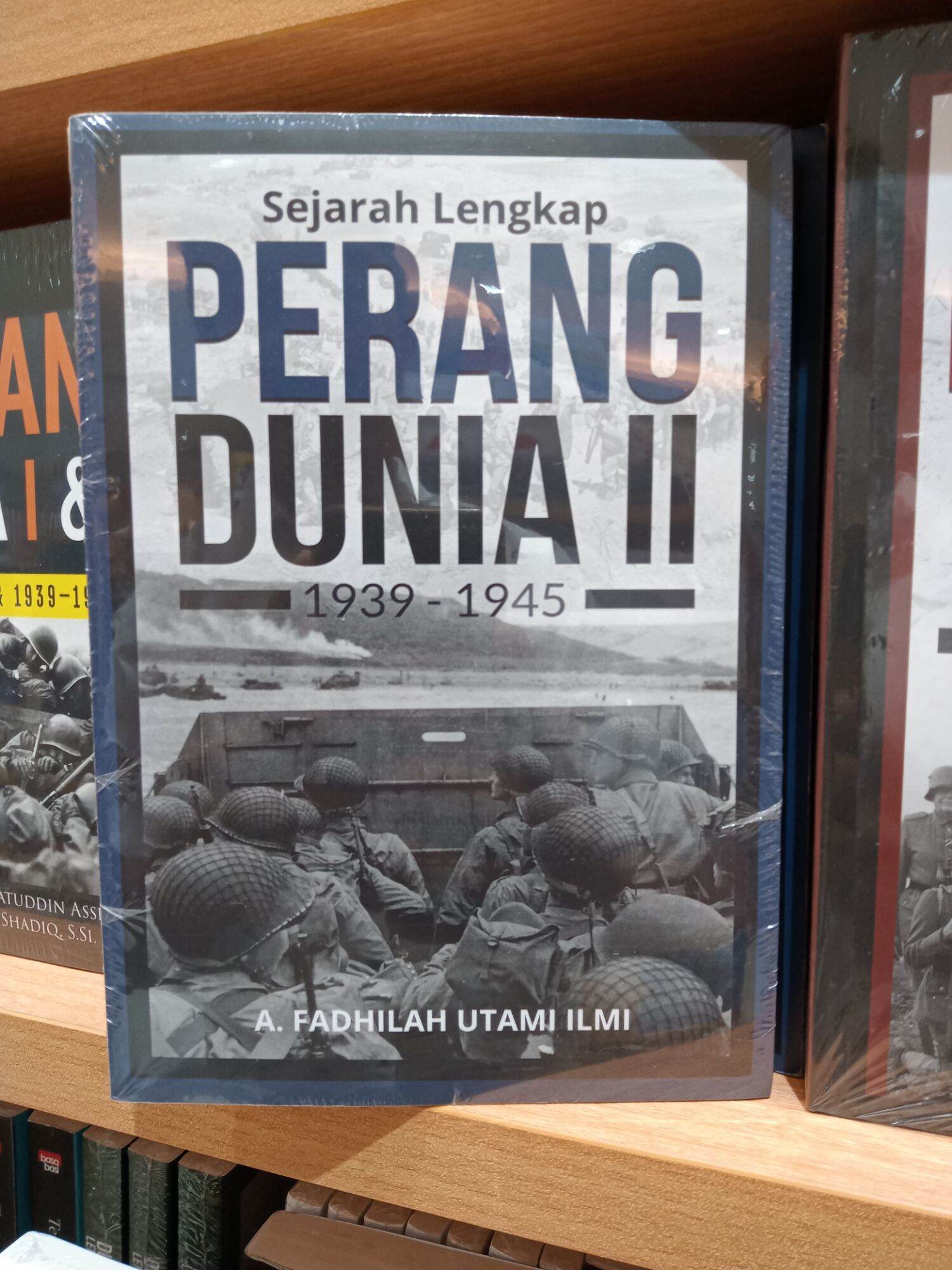 Sejarah Lengkap Perang Dunia Ii 1939 1945 Lazada Indonesia