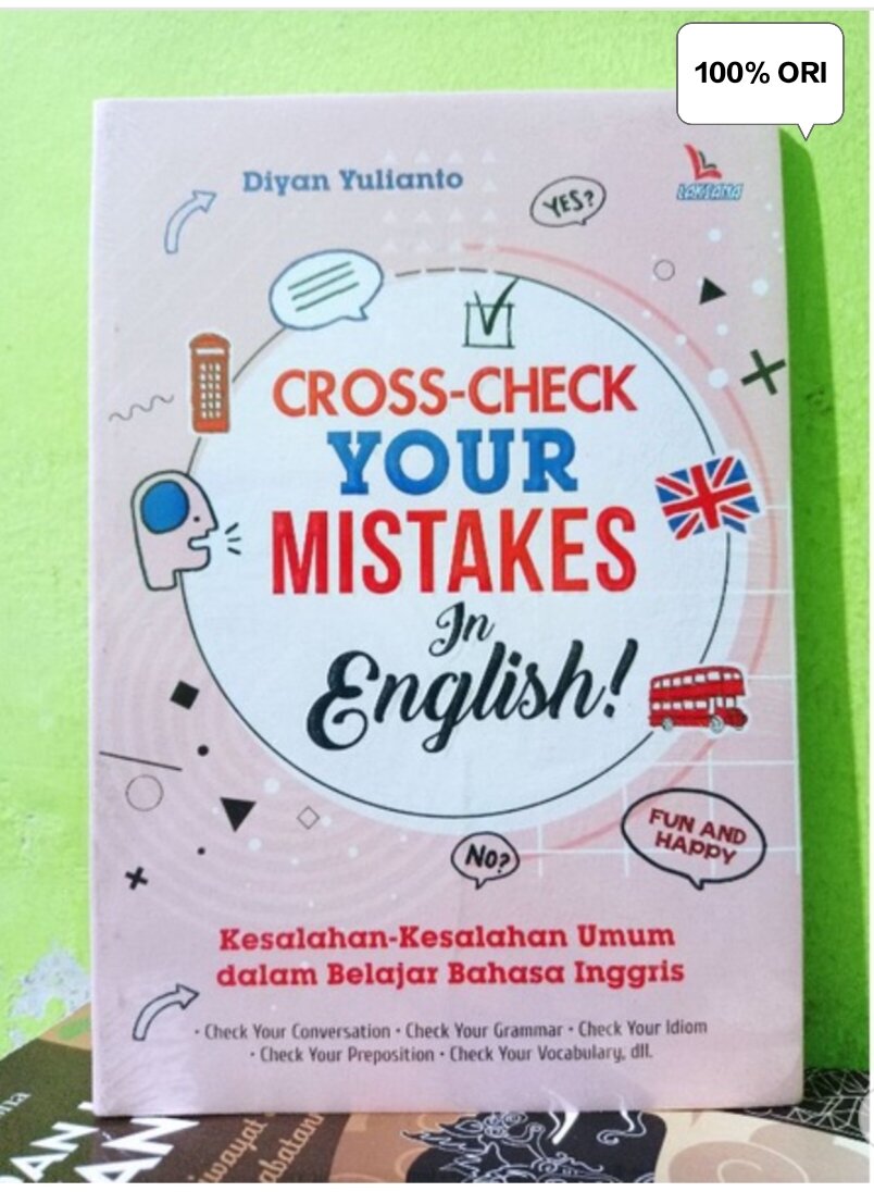 Buku Bahasa Inggris Ori ; Cross-Check Your Mistakes In English! : Kesalahan-Kesalahan Umum Dalam ...