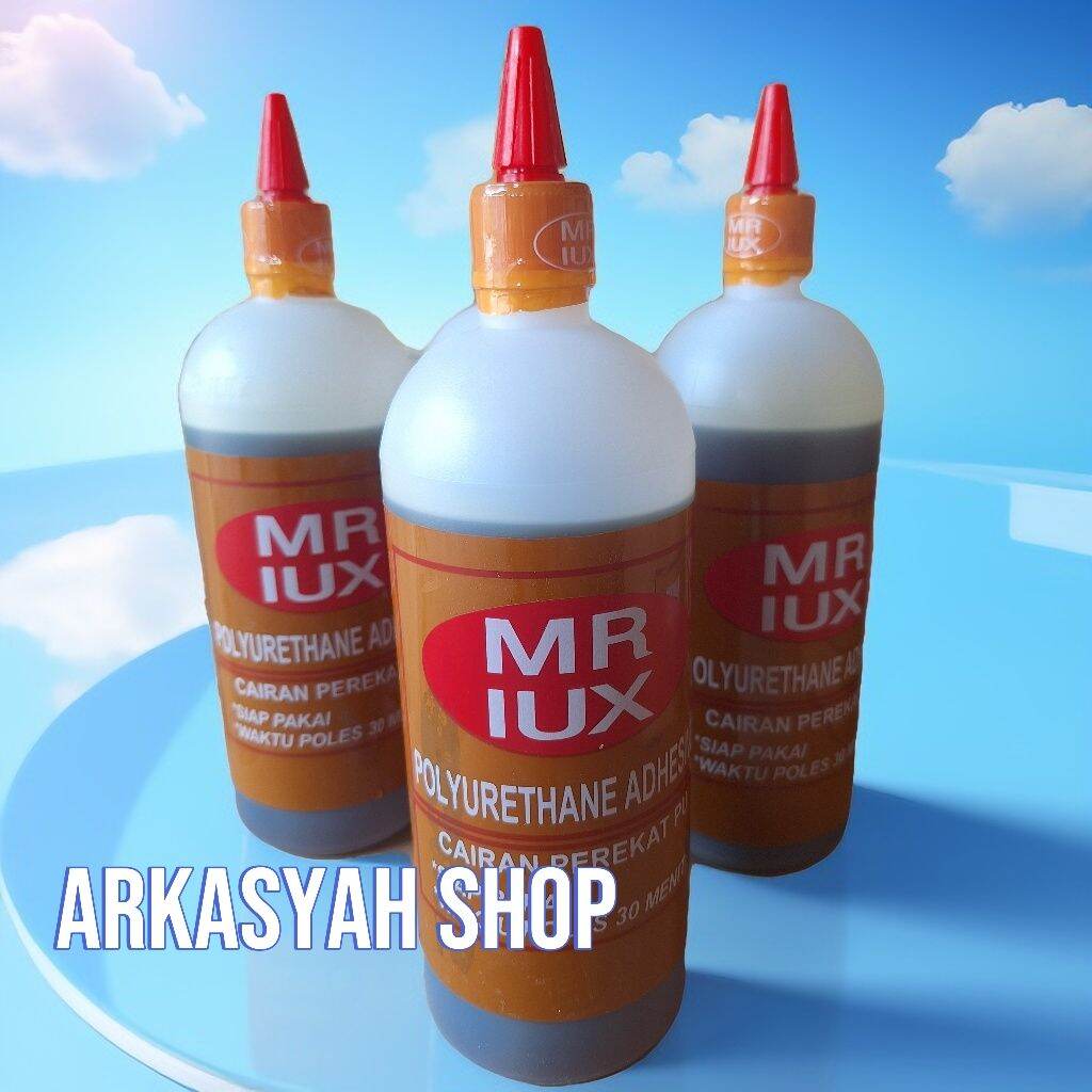 LEM MR LUX PU 1KG 3 BOTOL (LEM CROT LEM MADU LEM BUSA LEM KAYU ...