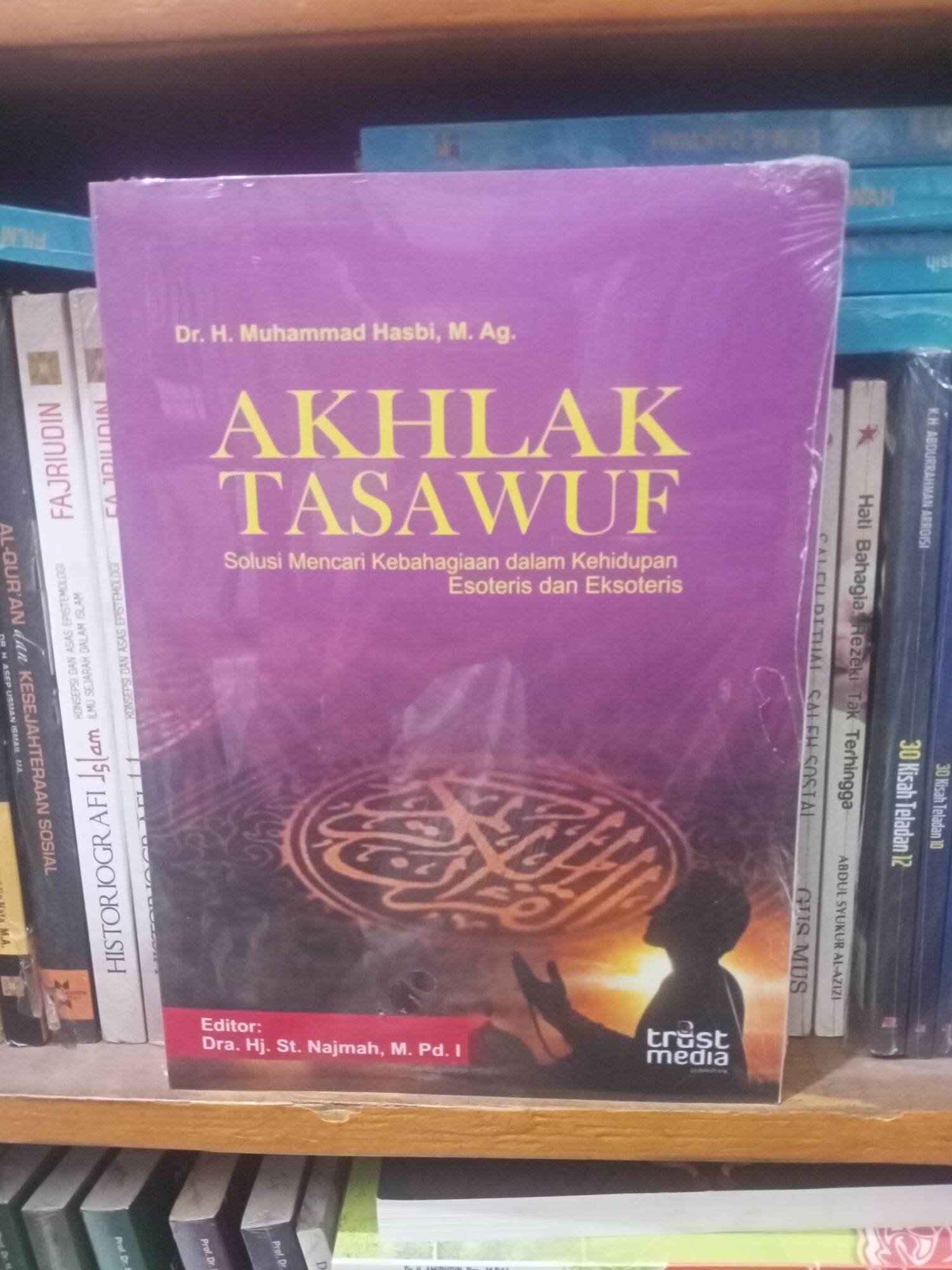 buku akhlak tasawuf solusi mencari kebahagiaan dalam kehidupan esoteris ...