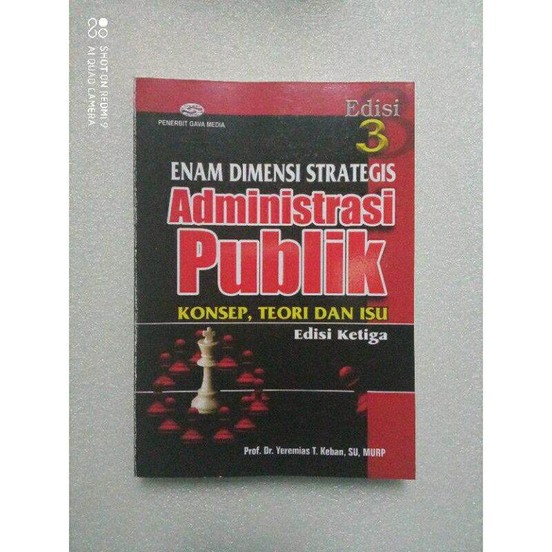 Enam Dimensi Strategis Administrasi Publik Edisi 3 - Yeremias T Keban | Lazada Indonesia
