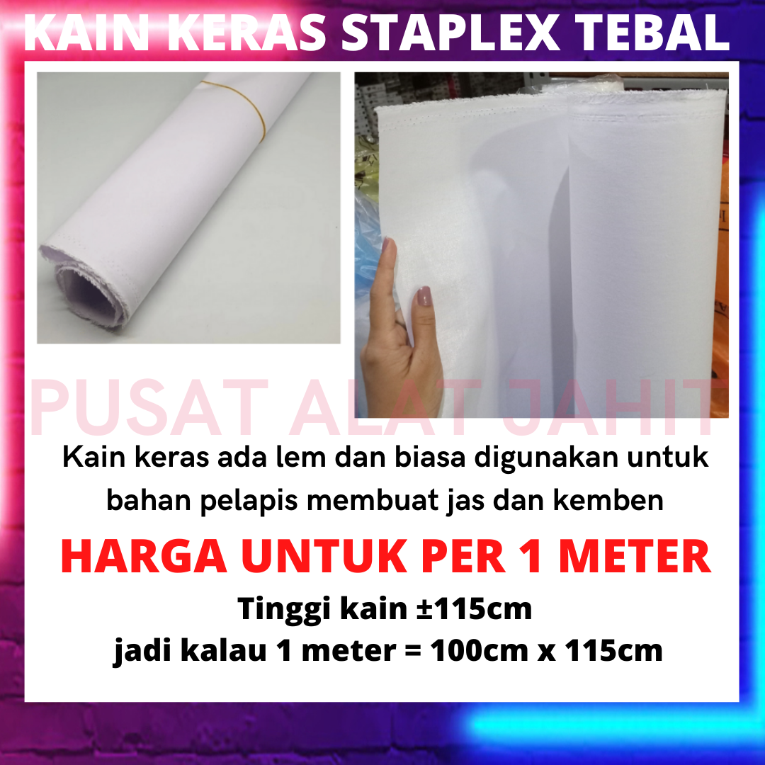KAIN KERAS KERAH STAPLEX STAFLEX LEM TEBAL TINGGI 115 CM PER METER ...