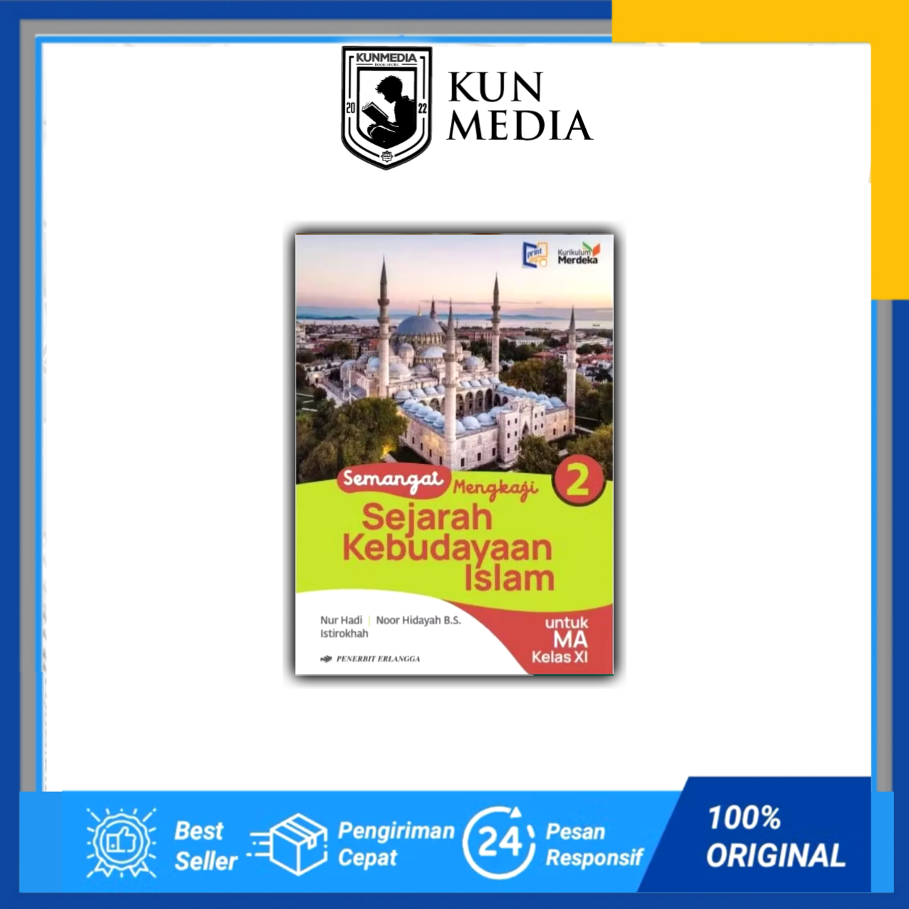 BUKU PAKET KELAS 11 MA ERLANGGA KURIKULUM MERDEKA SEMANGAT MENGKAJI AKIDAH AKHLAK AL-QUR'AN DAN ...
