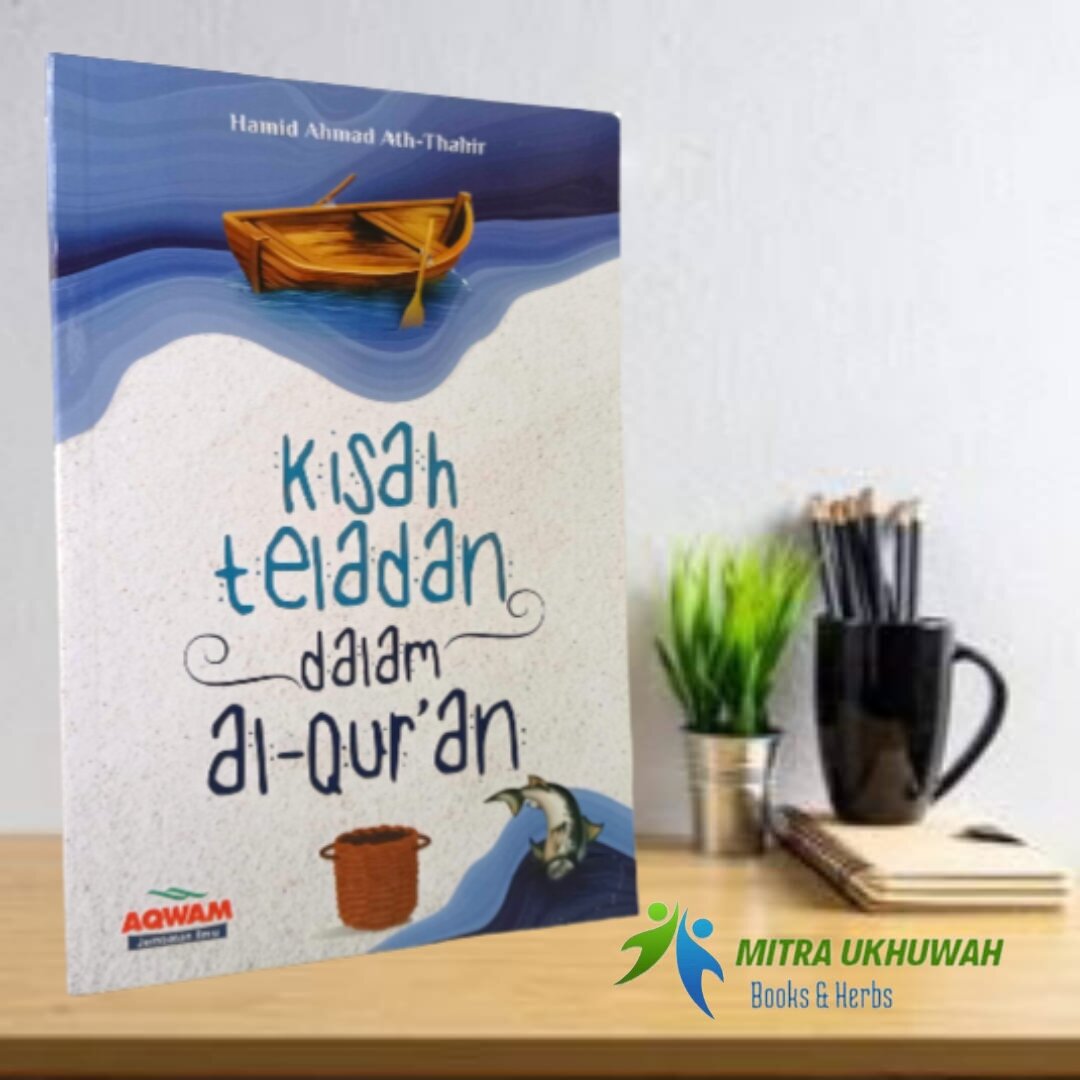 Kisah Teladan Dalam Al-Qur’an | Qwam | Lazada Indonesia