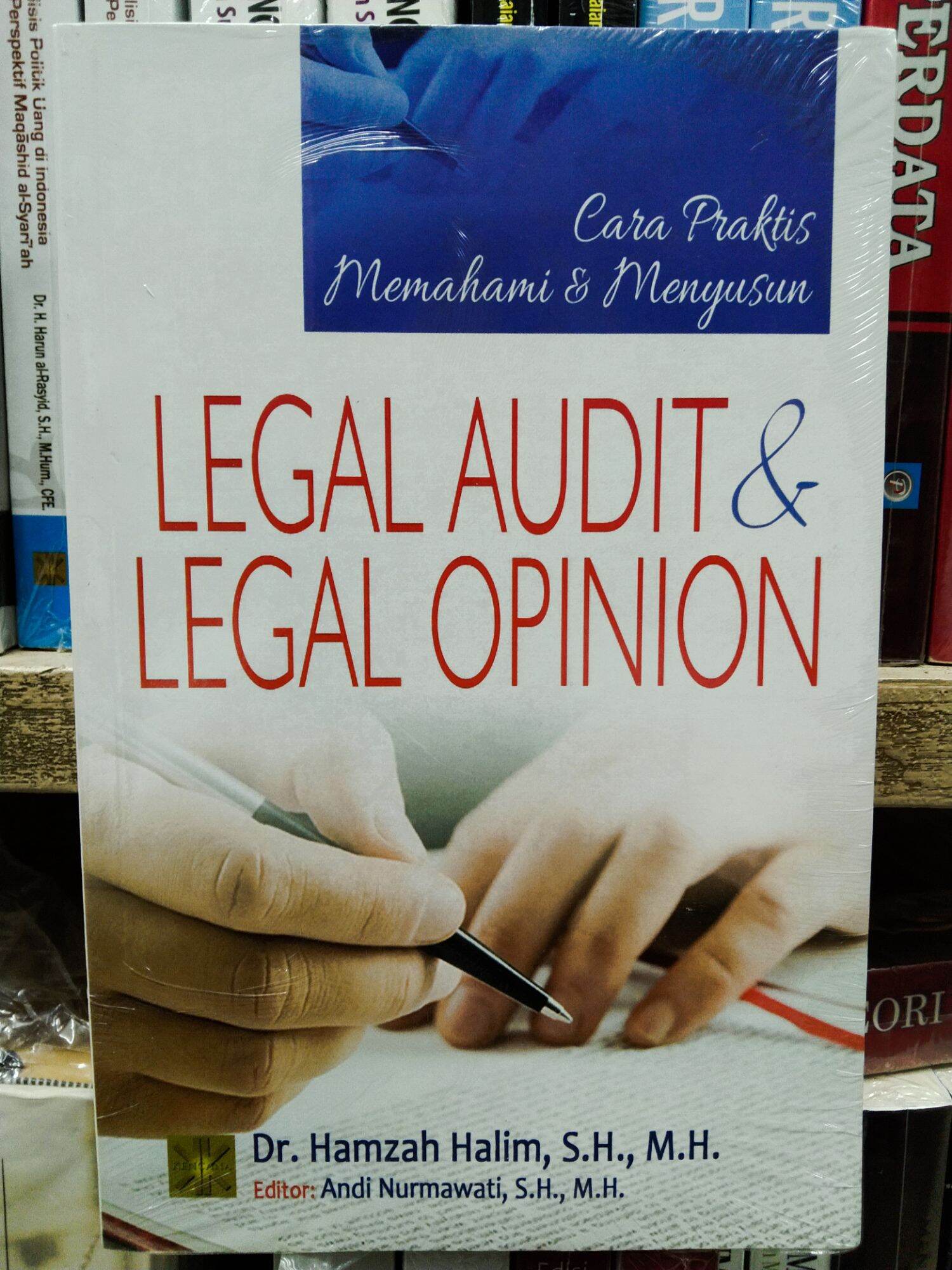 Cara Praktis Memahami Dan Menyusun LEGAL AUDIT Dan LEGAL OPINION Dr ...