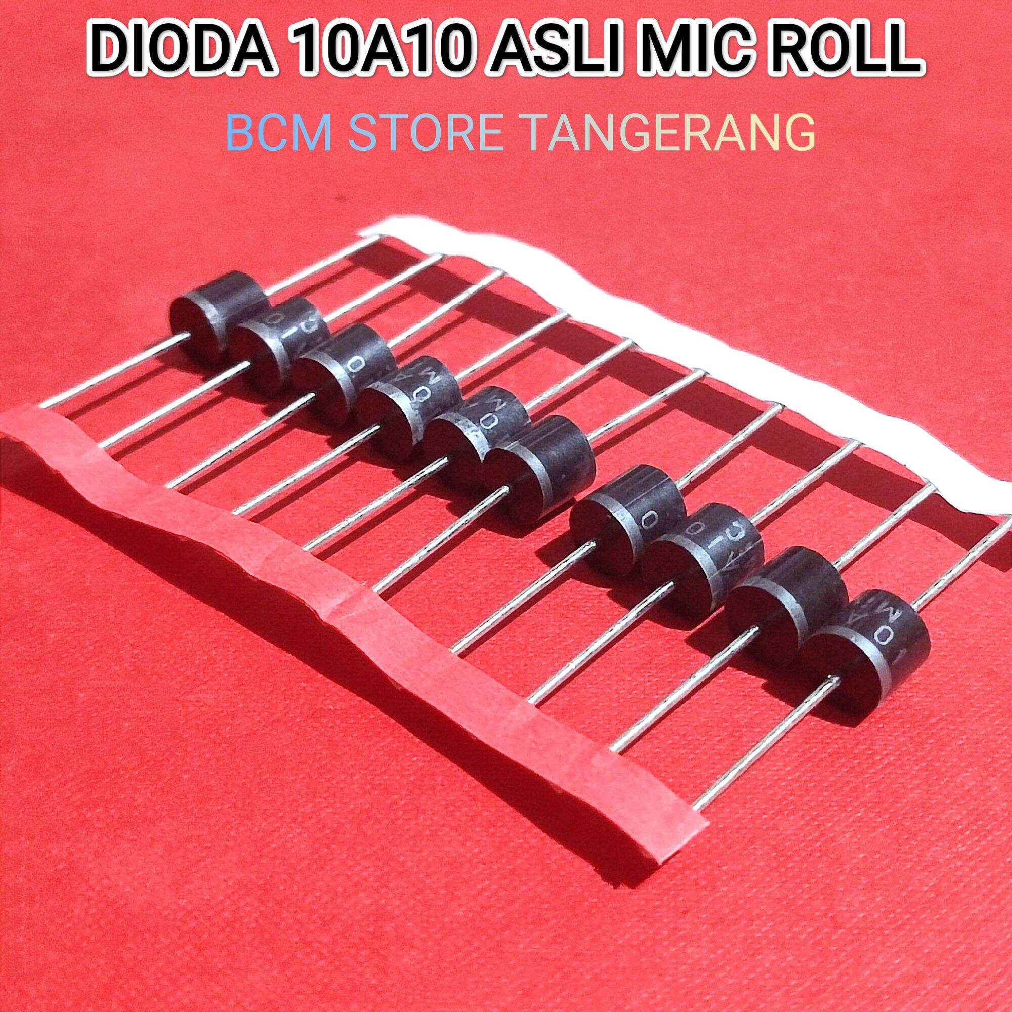 10 BUAH DIODA RECTIFIER DIODE 10A10 DIODA10A MIC ROLL ASLI | Lazada ...