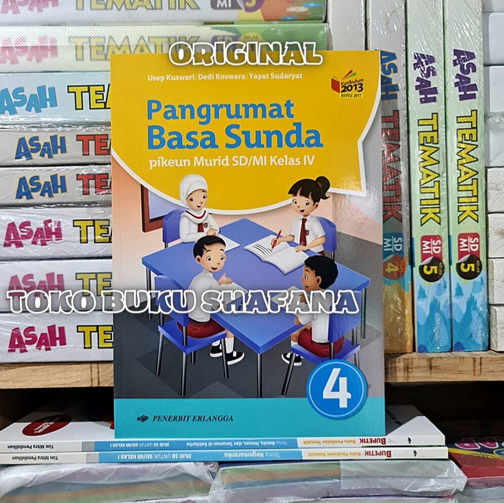 Buku Pangrumat Basa Sunda Kelas 4 SD/MI K13 Revisi Erlangga - Bahasa ...