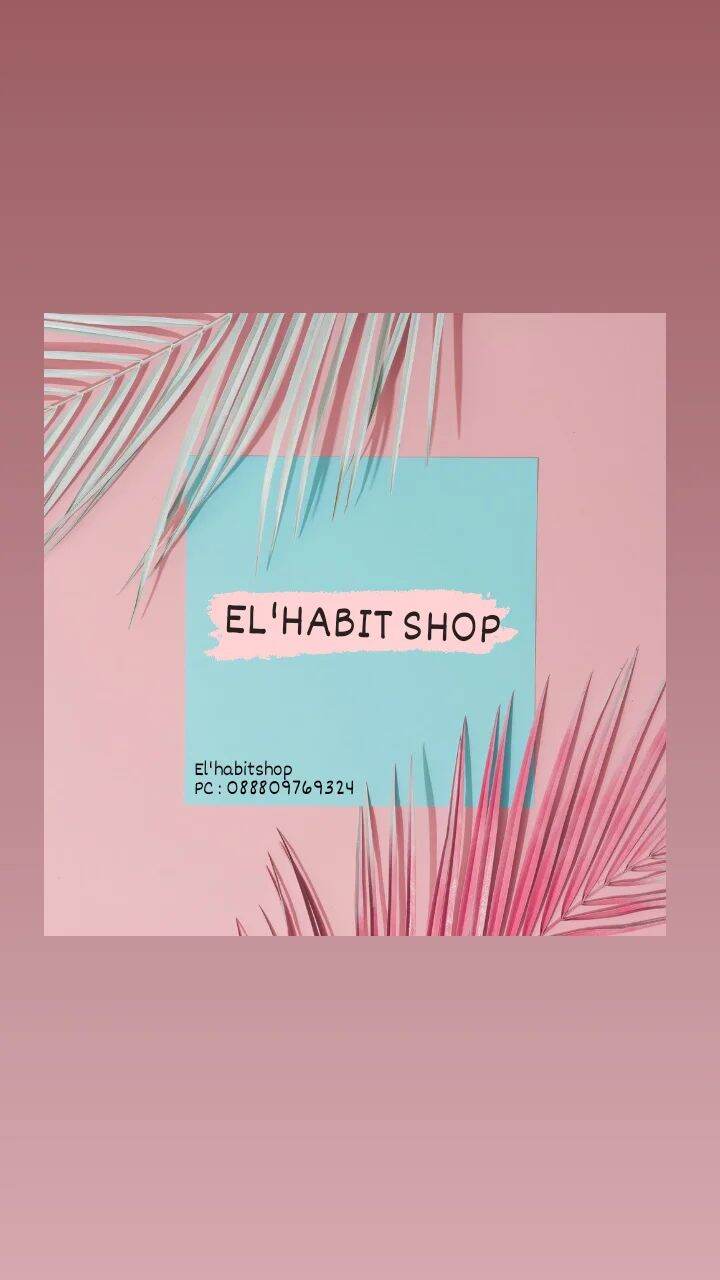 EL'HABIT SHOP Indonesia Toko Resmi Online | Beli Sekarang di Lazada