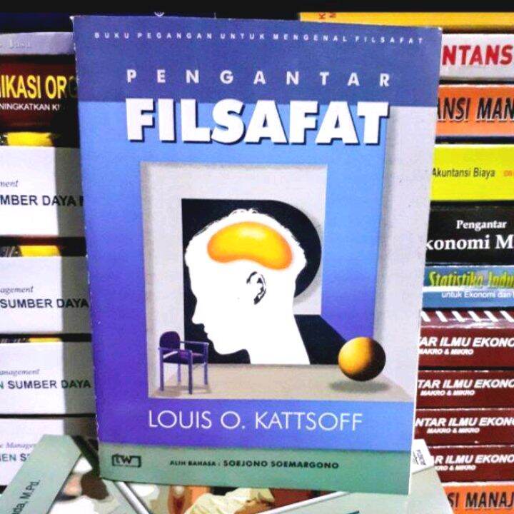 Buku PENGANTAR FILSAFAT by Louis O.Kattsoff | Lazada Indonesia
