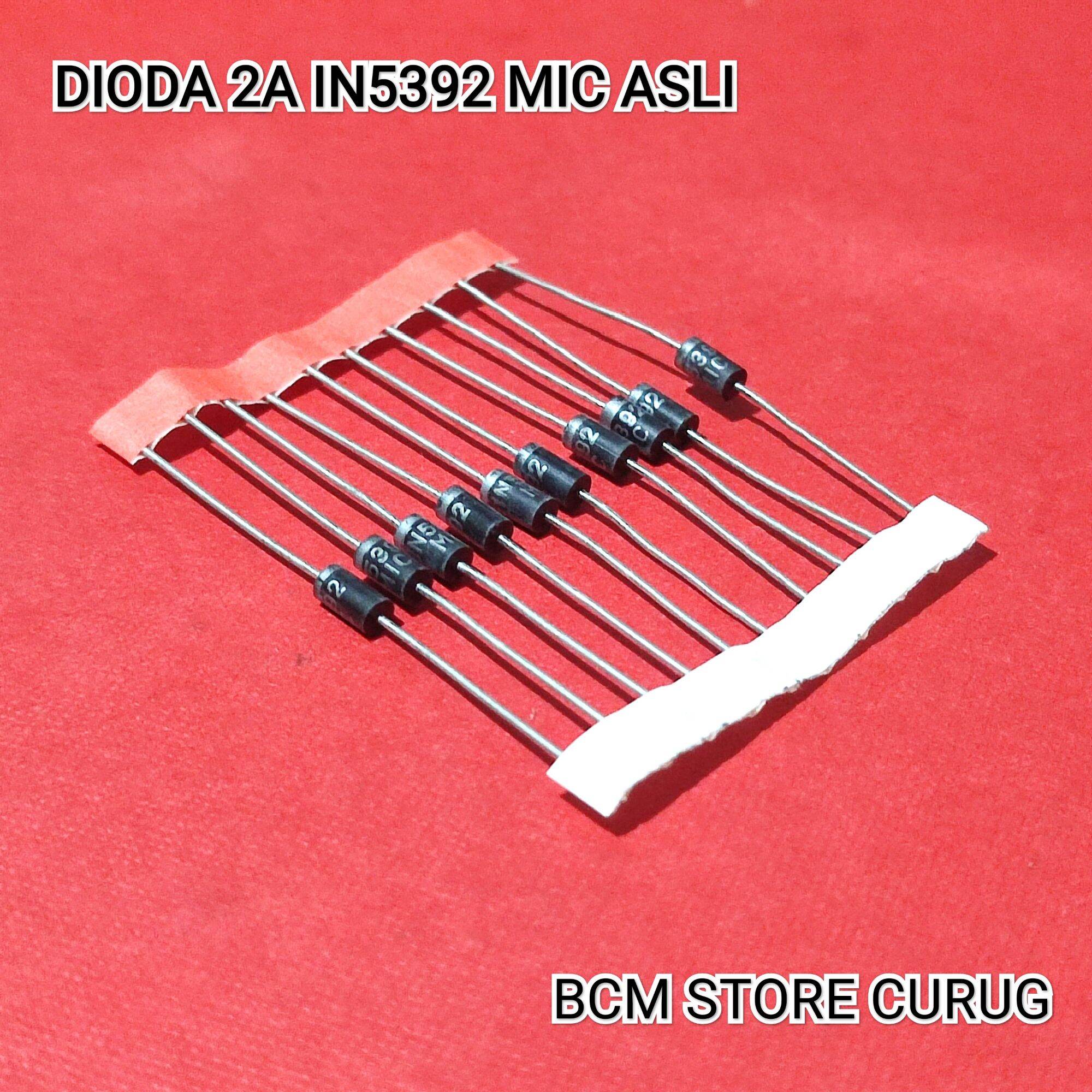 10 BUAH DIODA 1N5392 IN5392 2A 400V MIC ASLI | Lazada Indonesia