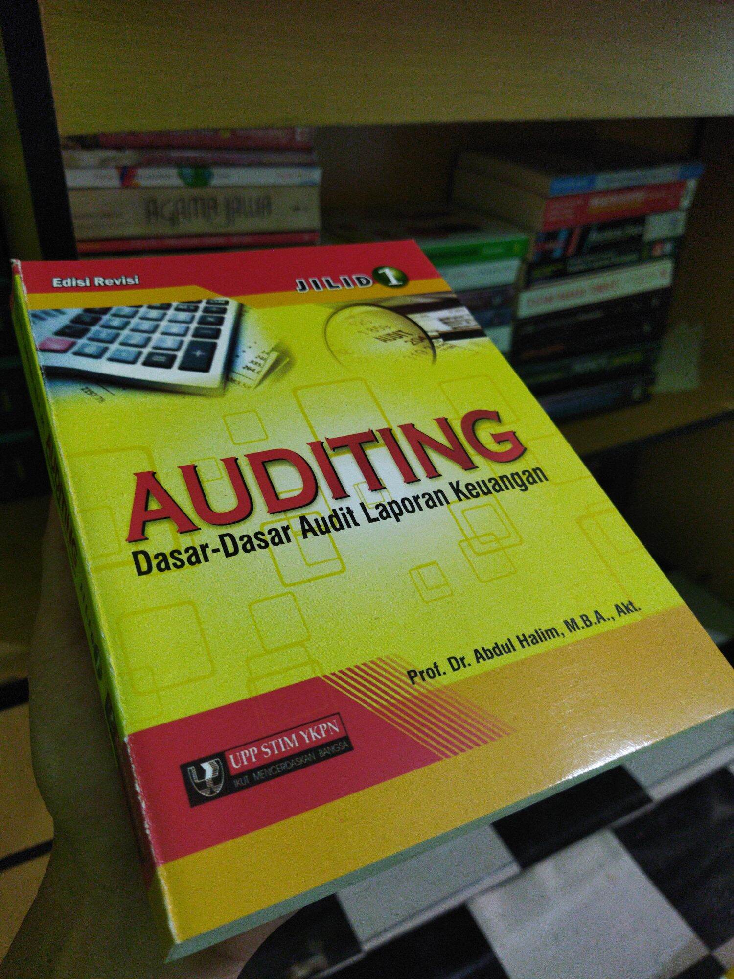 Buku AUDITING Dasar Dasar Audit Laporan Keuangan Edisi Revisi Jilid 1 - Abdul Halim | Lazada ...