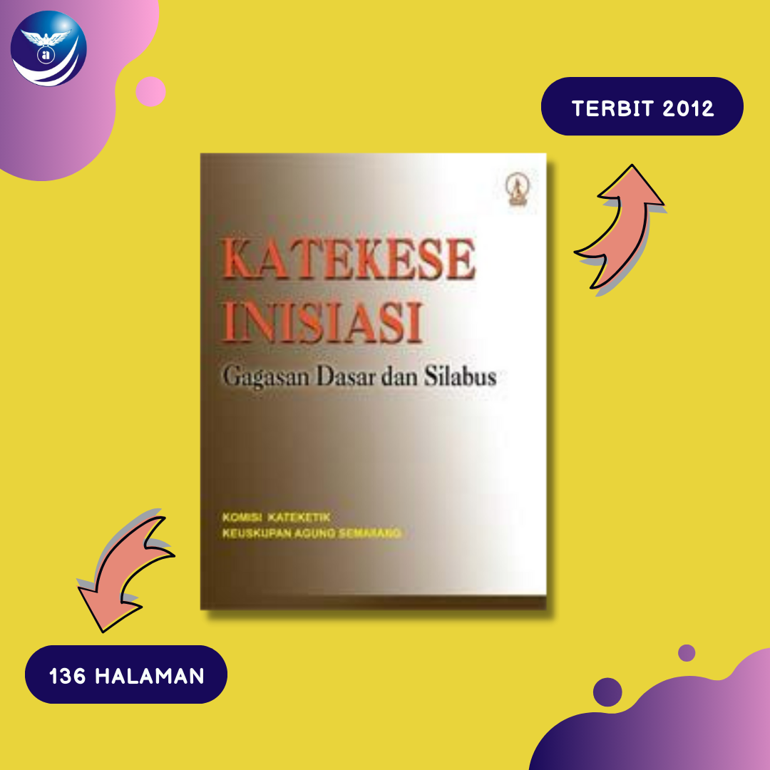 Buku Katekese Inisiasi, Gagasan Dasar Dan Silabus - Komisi Kateketik ...