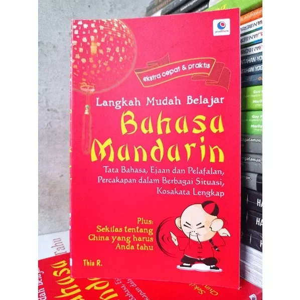 Buku Langkah Mudah Belajar Bahasa Mandarin (Ekstra Cepat & Praktis ... Buku Langkah Mudah Belajar Bahasa Mandarin (Ekstra Cepat & Praktis ...