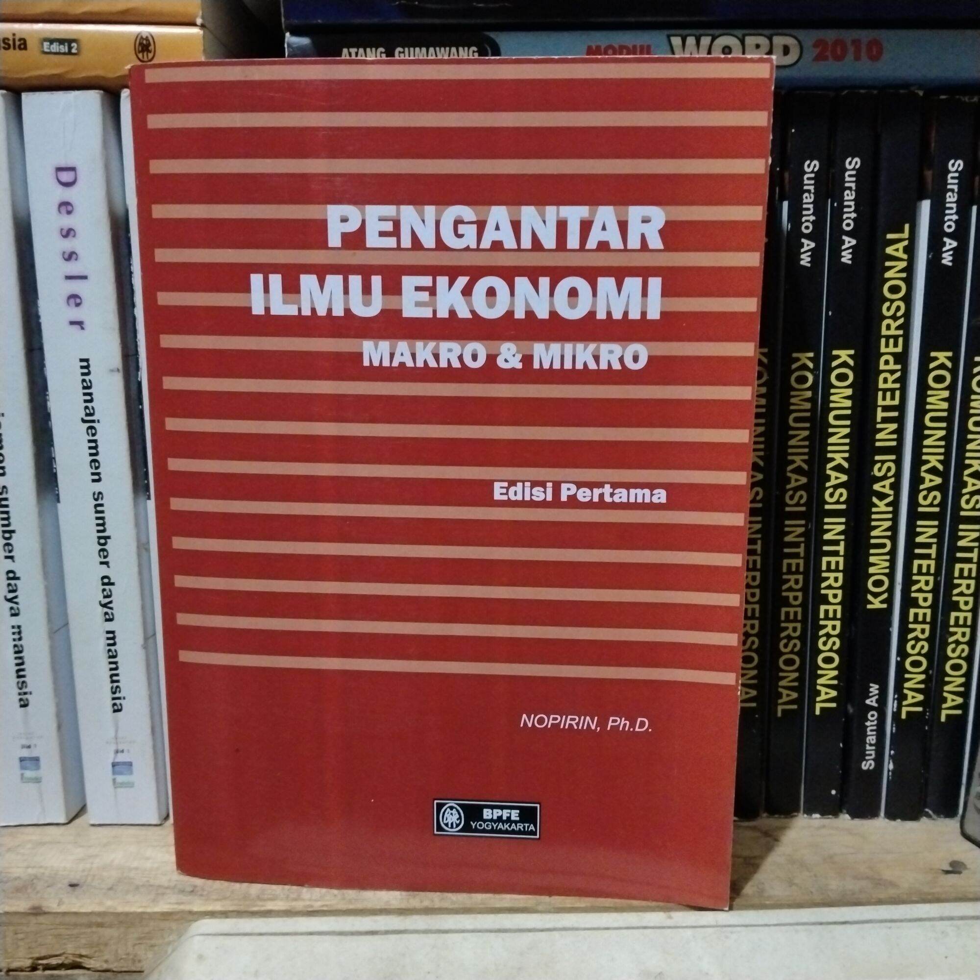 Buku Pengantar Ilmu Ekonomi Makro & Mikro edisi pertama - Nopirin | Lazada Indonesia