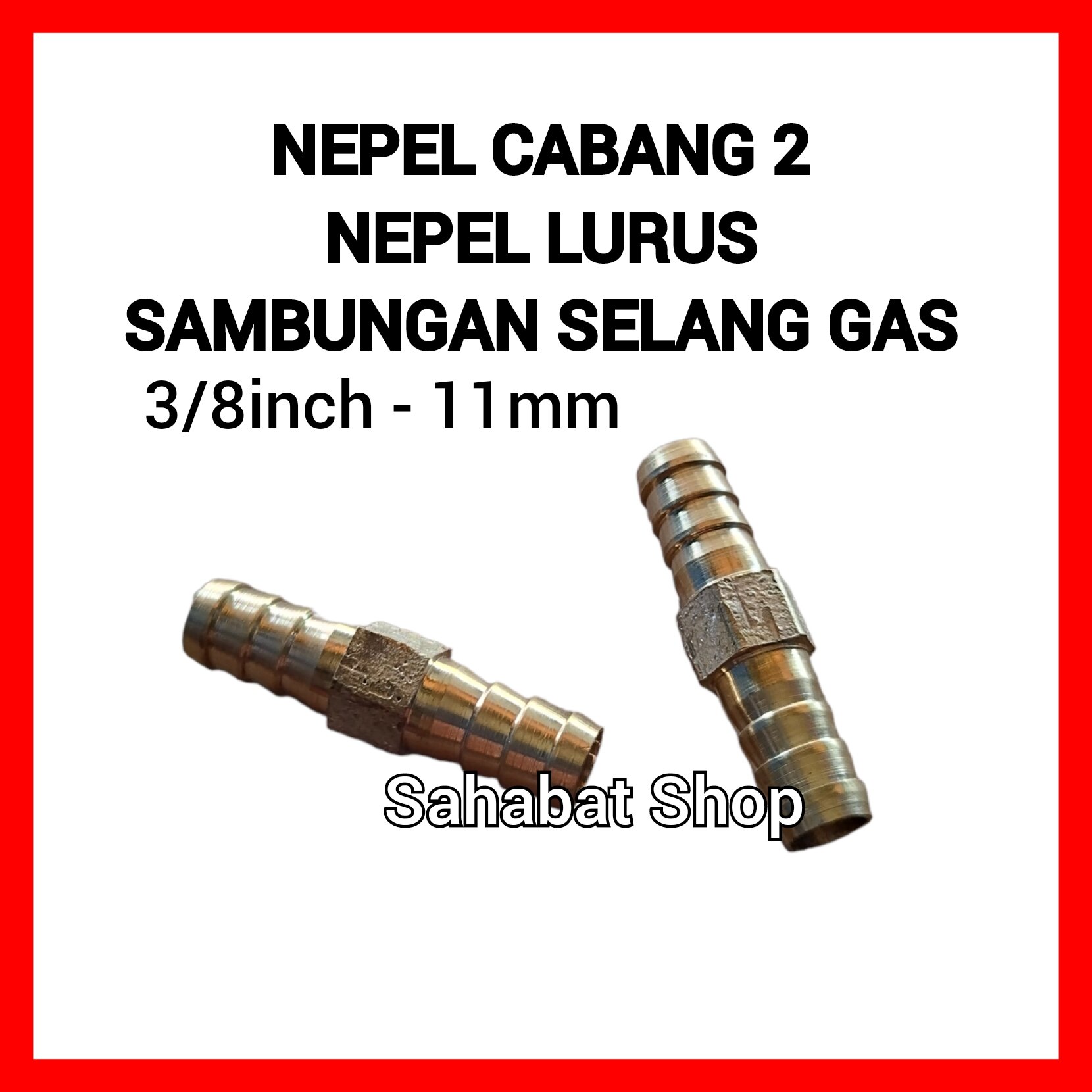 NEPEL CABANG 2 / NEPEL LURUS KUNINGAN SAMBUNGAN SELANG GAS 11MM 3/8 ...