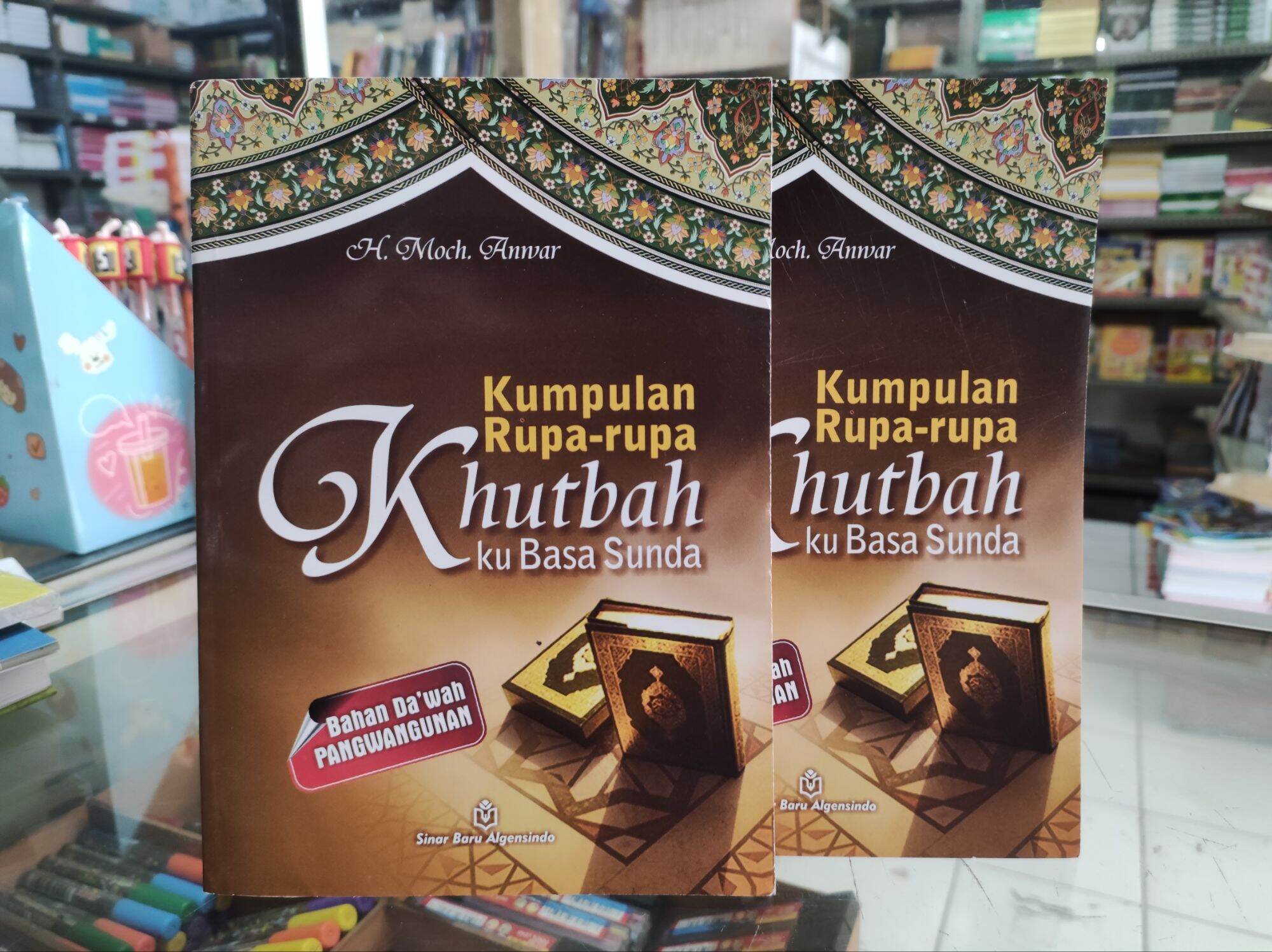 Kumpulan Rupa rupa khutbah Ku basa Sunda. dilengkapi khutbah idul Fitri ...