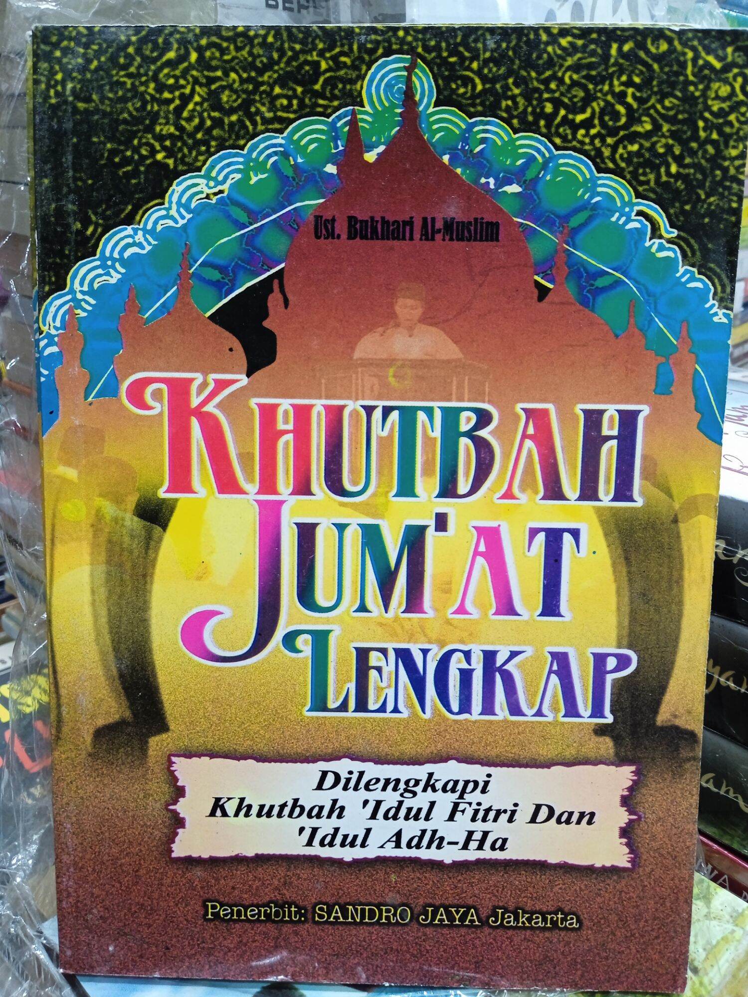 khutbah jum'at lengkap - Ust bukhori Al Muslim | Lazada Indonesia