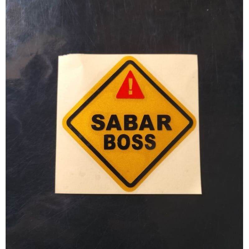 STICKER STIKER WARNING PERINGATAN SABAR BOS, INGAT SHOLAT,INGAT MATI ...