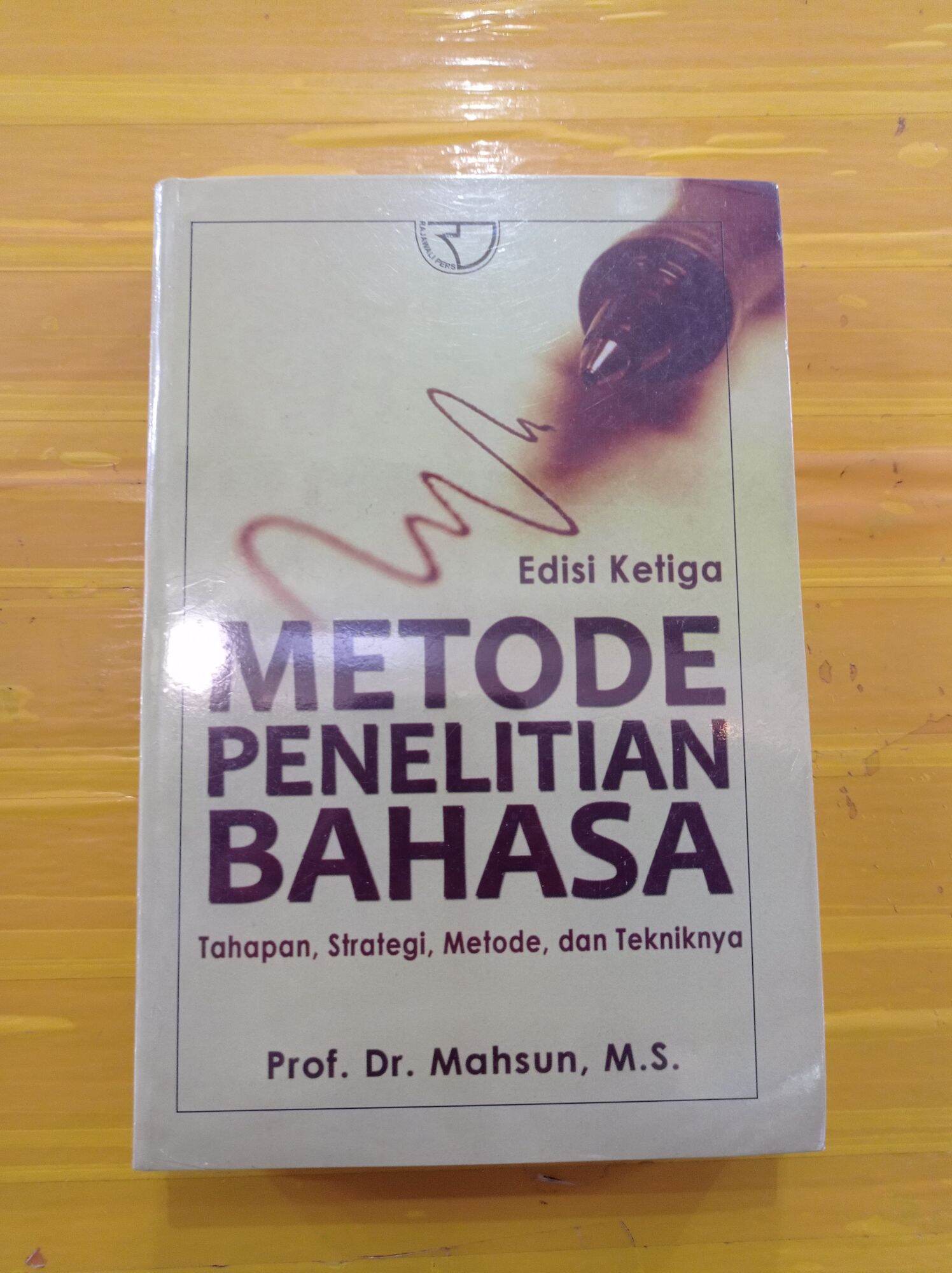 Buku METODE PENELITIAN BAHASA. EDISI 3. BY. Prof. Dr. Mahsun, M. S ...