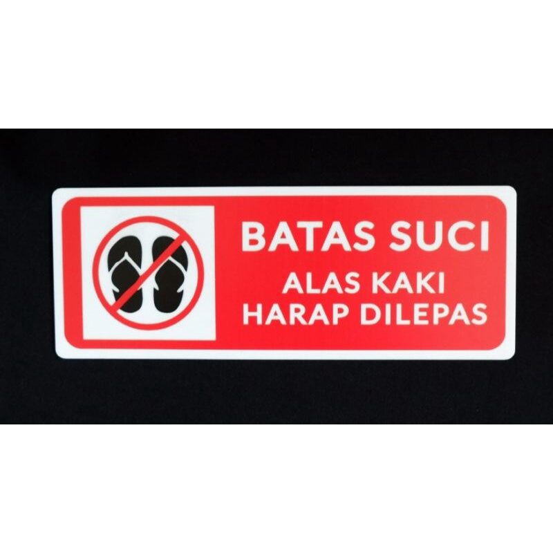 STIKER BATAS SUCI ALAS KAKI HARAP DILEPAS | Lazada Indonesia