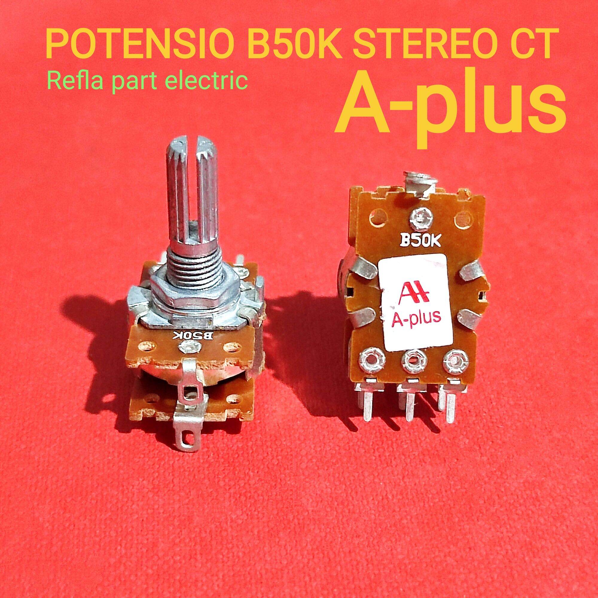Potensio B50k B 50k Stereo A-Plus Plus CT | Lazada Indonesia