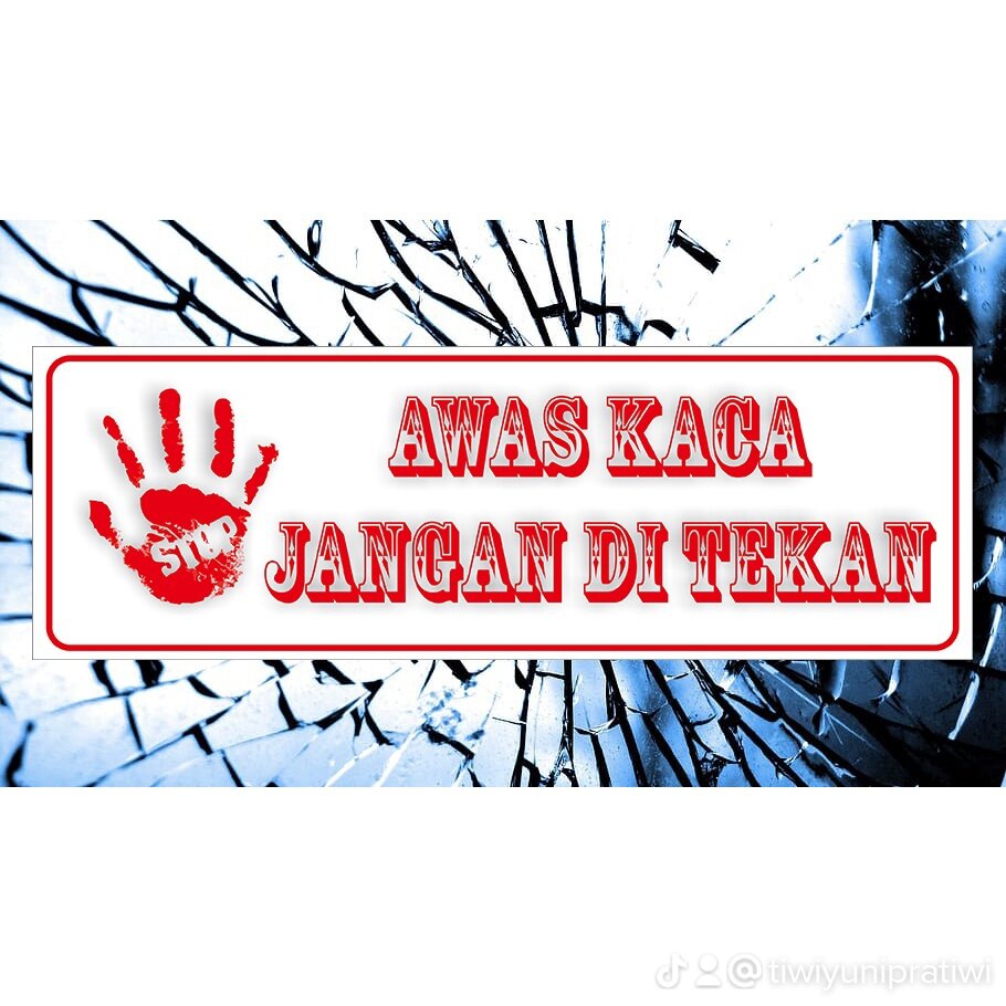 STIKER AWAS KACA JANGAN DITEKAN | Lazada Indonesia