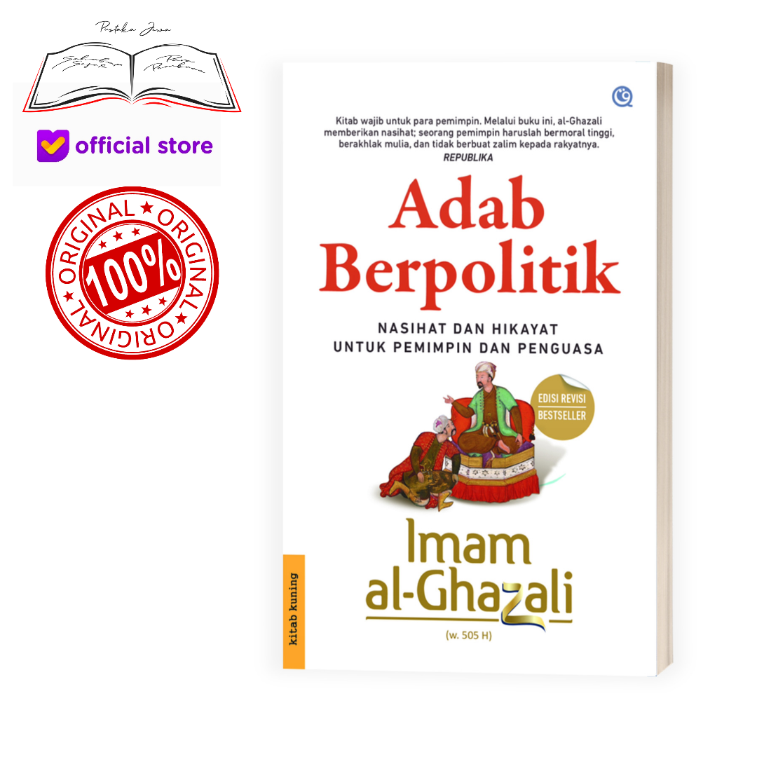 Buku Adab Berpolitik Nasihat dan Hikayat untuk Pemimpin dan Penguasa ...