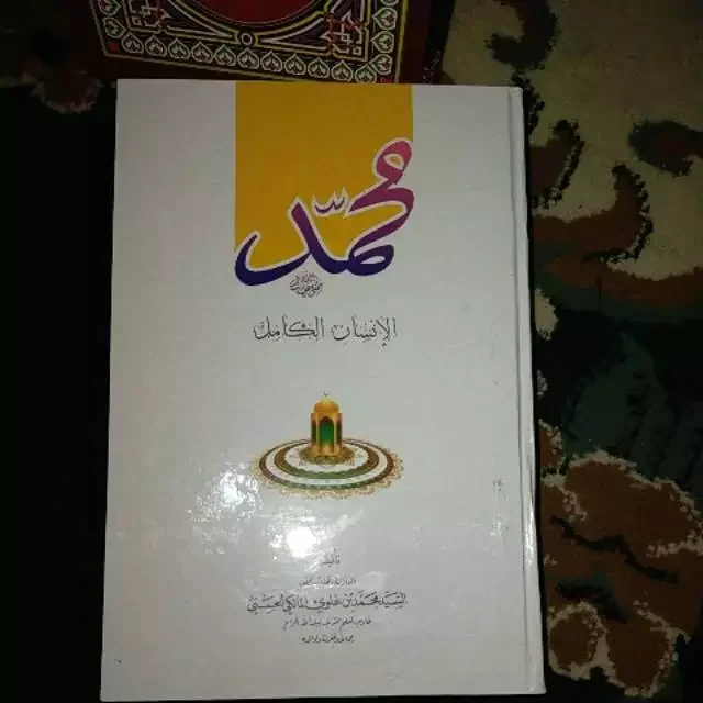 Kitab Muhammad Insan Kamil karya Sayyid Muhammad bin Alwi Al Maliki ...