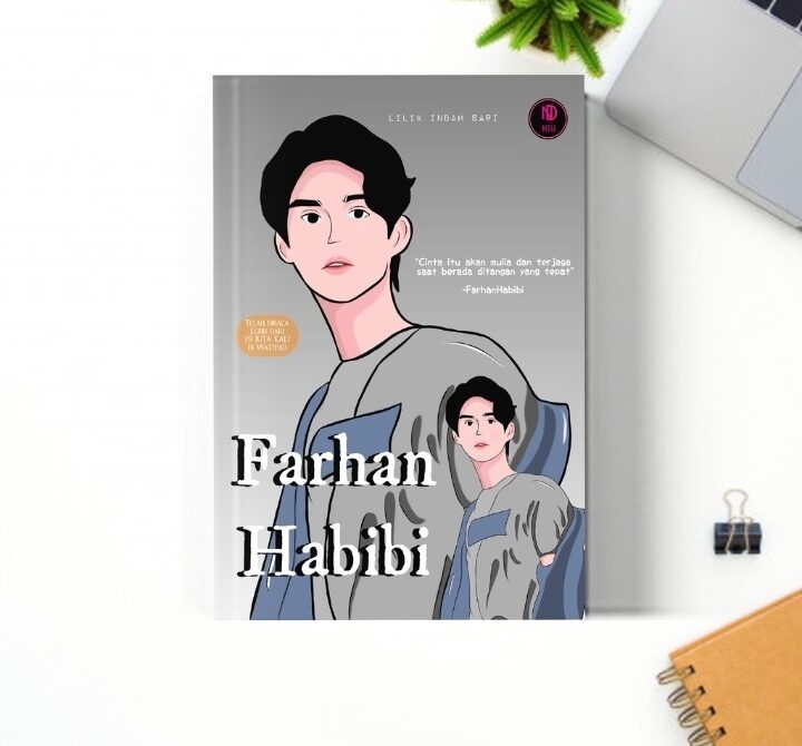 Novel Wattpad terbaru Farhan Habibi Penulis : Lilik Indah sari | Lazada Indonesia