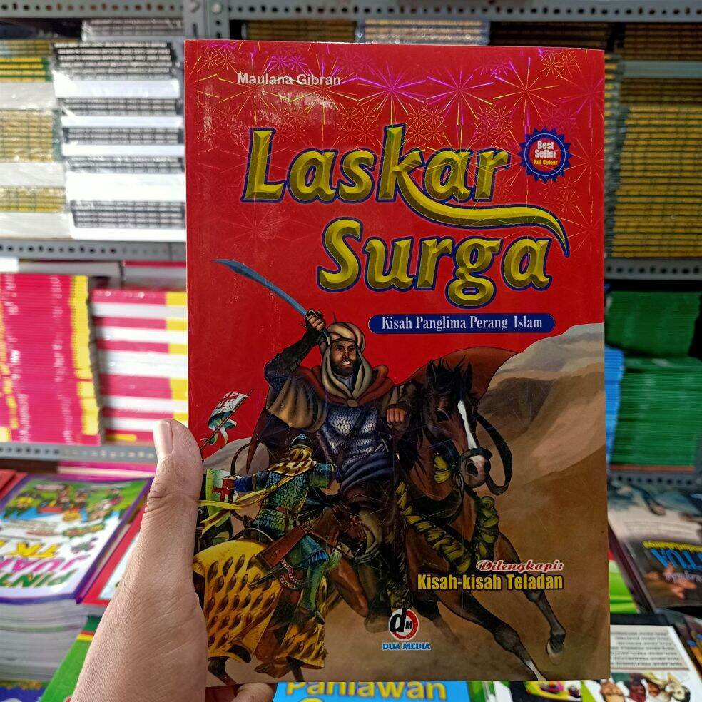 BUKU LASKAR SURGA KISAH PANGLIMA PERANG ISLAM BERGAMBAR FULL COLOUR ... BUKU LASKAR SURGA KISAH PANGLIMA PERANG ISLAM BERGAMBAR FULL COLOUR ...