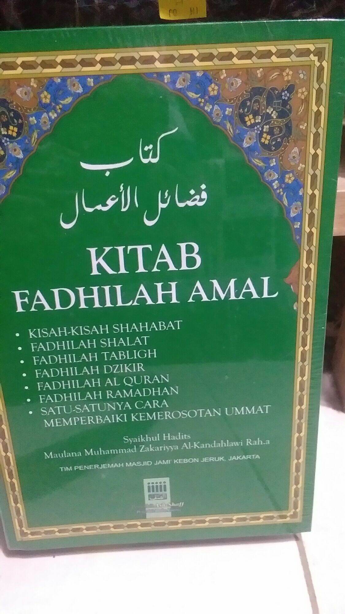 Kitab Padilah Amal Jilid 1, Kumpulan kisah-kisah Sahabat,Fadilah Salat ...