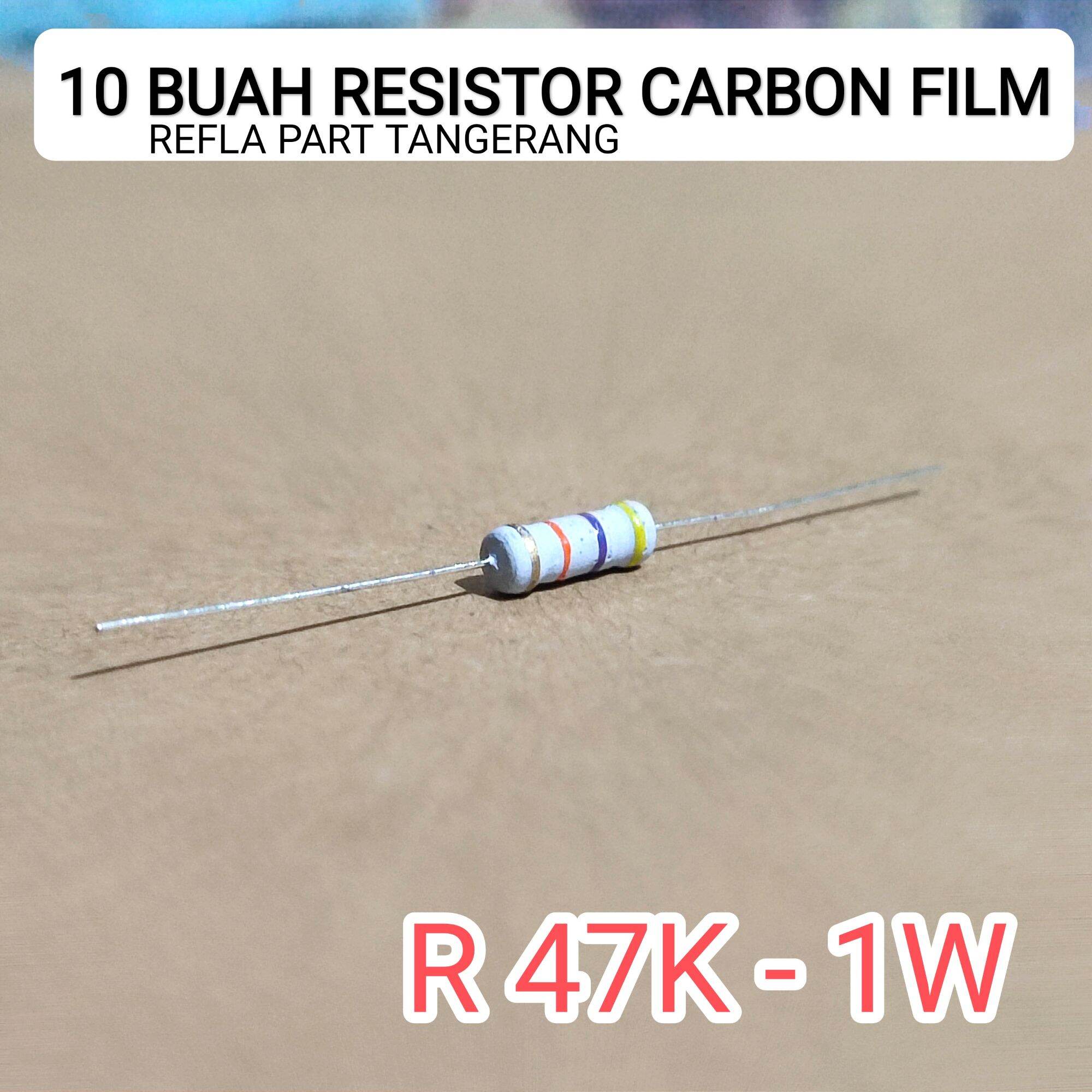 10 BUAH RESISTOR 1W 1WATT 47K CF 5% ROHS | Lazada Indonesia
