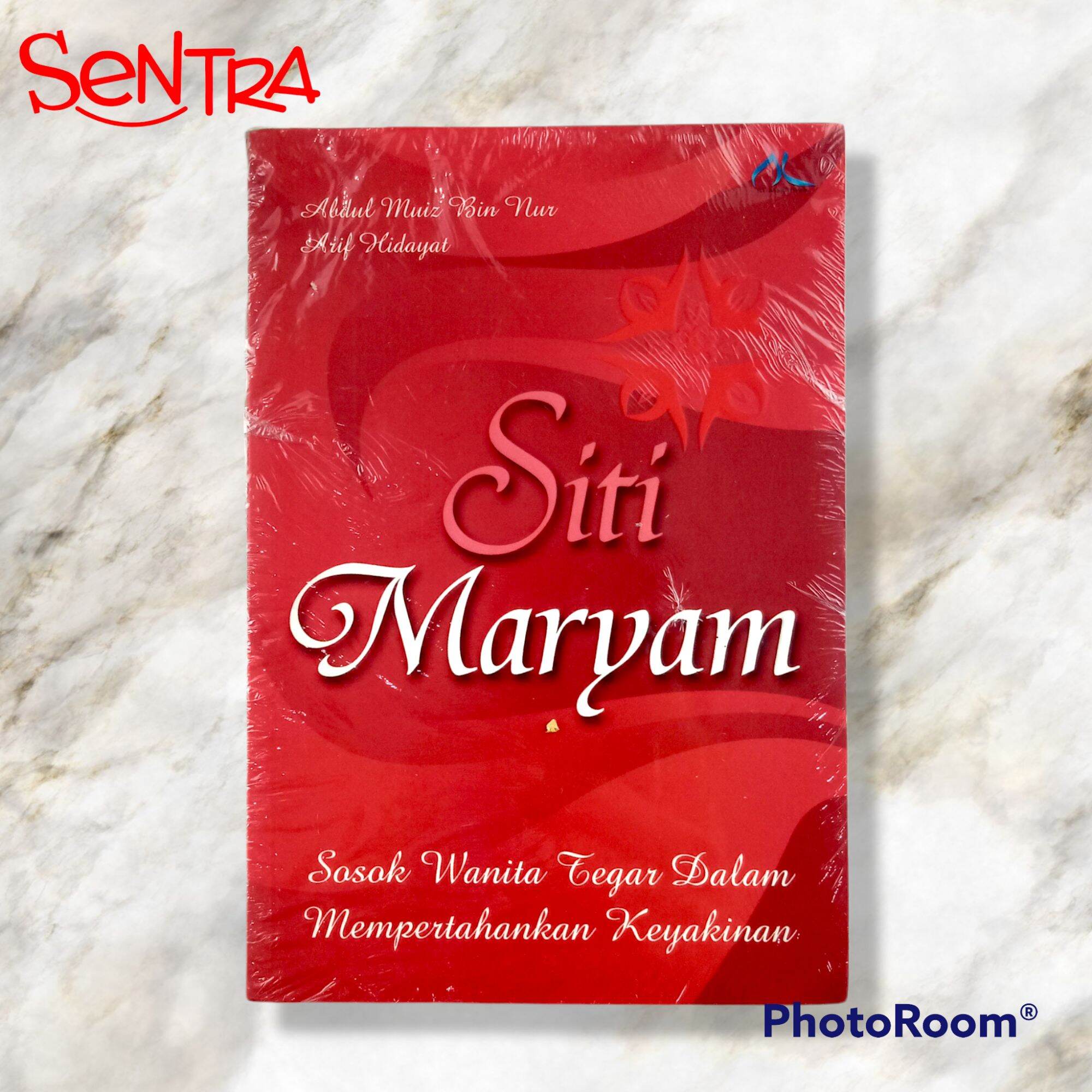 Al-Maghfiroh | Buku Siti Maryam - Sosok Wanita Tegar Dalam Mempertahankan Keyakinan | Lazada ...