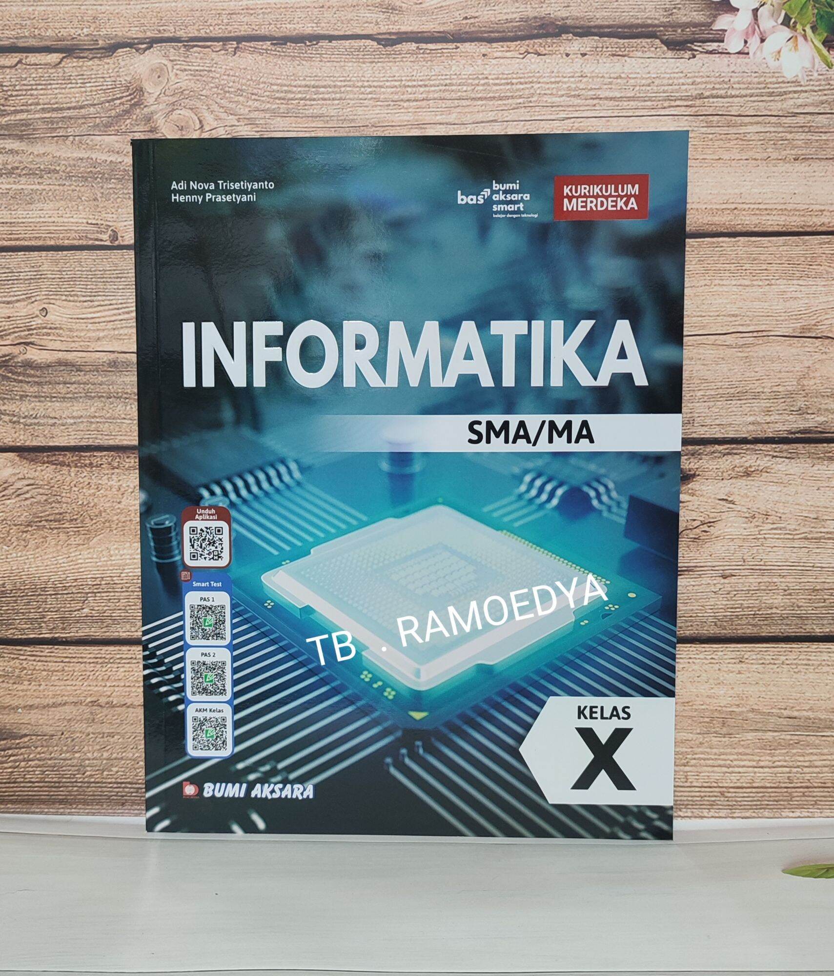 Buku INFORMATIKA SMA/MA kelas X Kurikulum Merdeka Bumi Aksara | Lazada ...