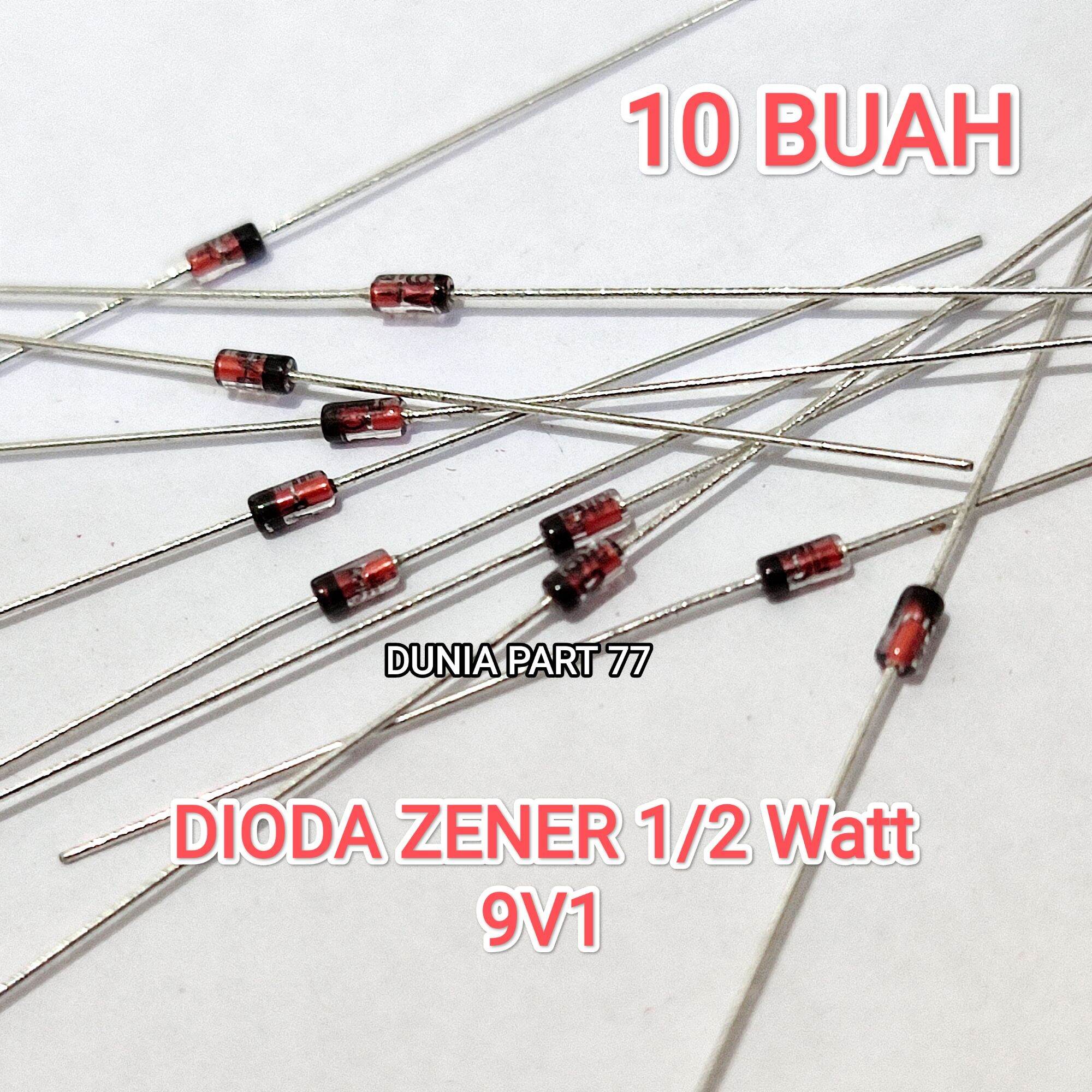 (10 BUAH) DIODA ZENER 1/2W 9V1 DIODE ZANER 1/2 WATT 9V1 | Lazada Indonesia