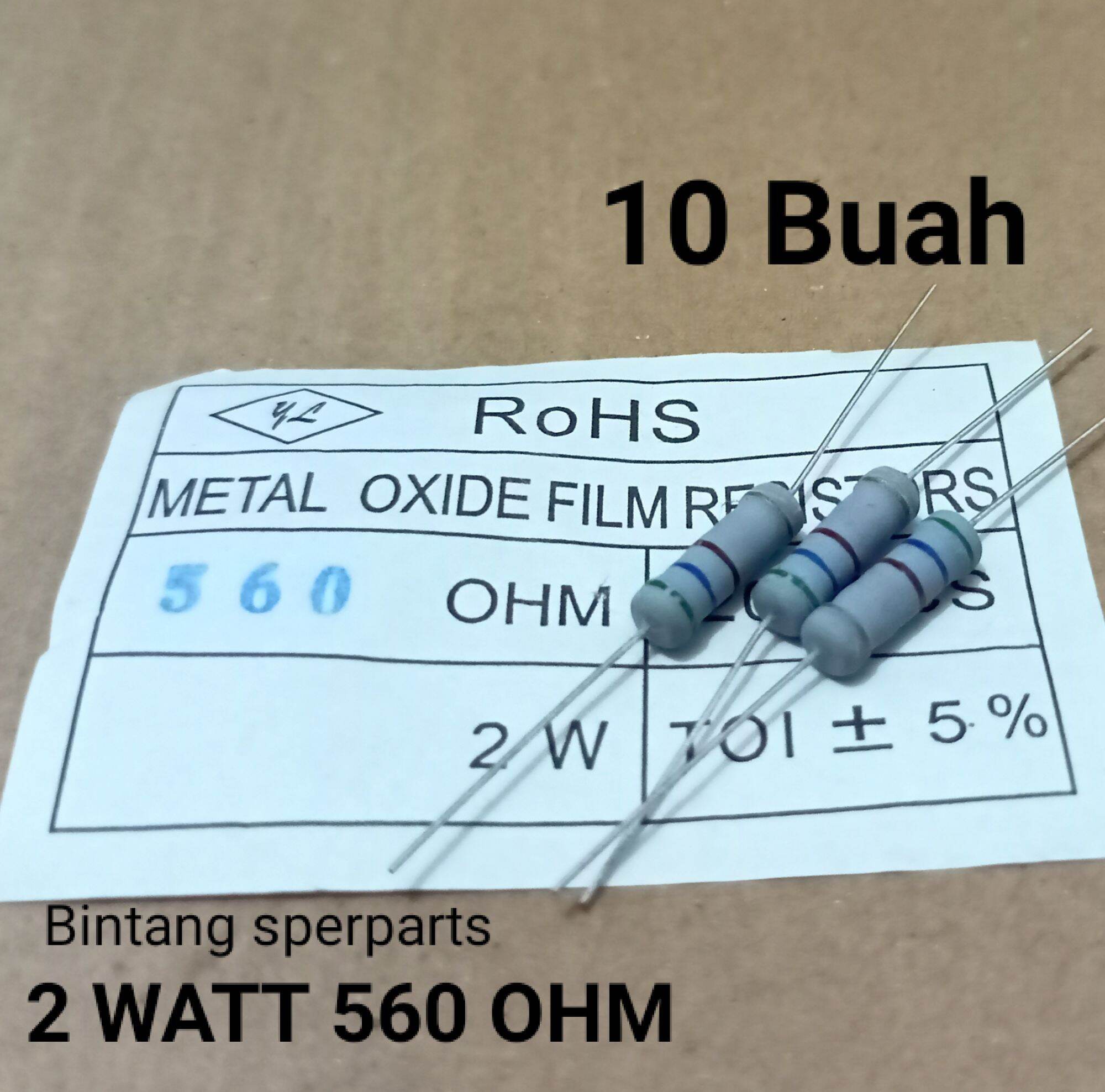 (10 BUAH ) RESISTOR 2WATT 560 OHM RESISTOR 2W 560 OHM REISTOR 2 WATT ...