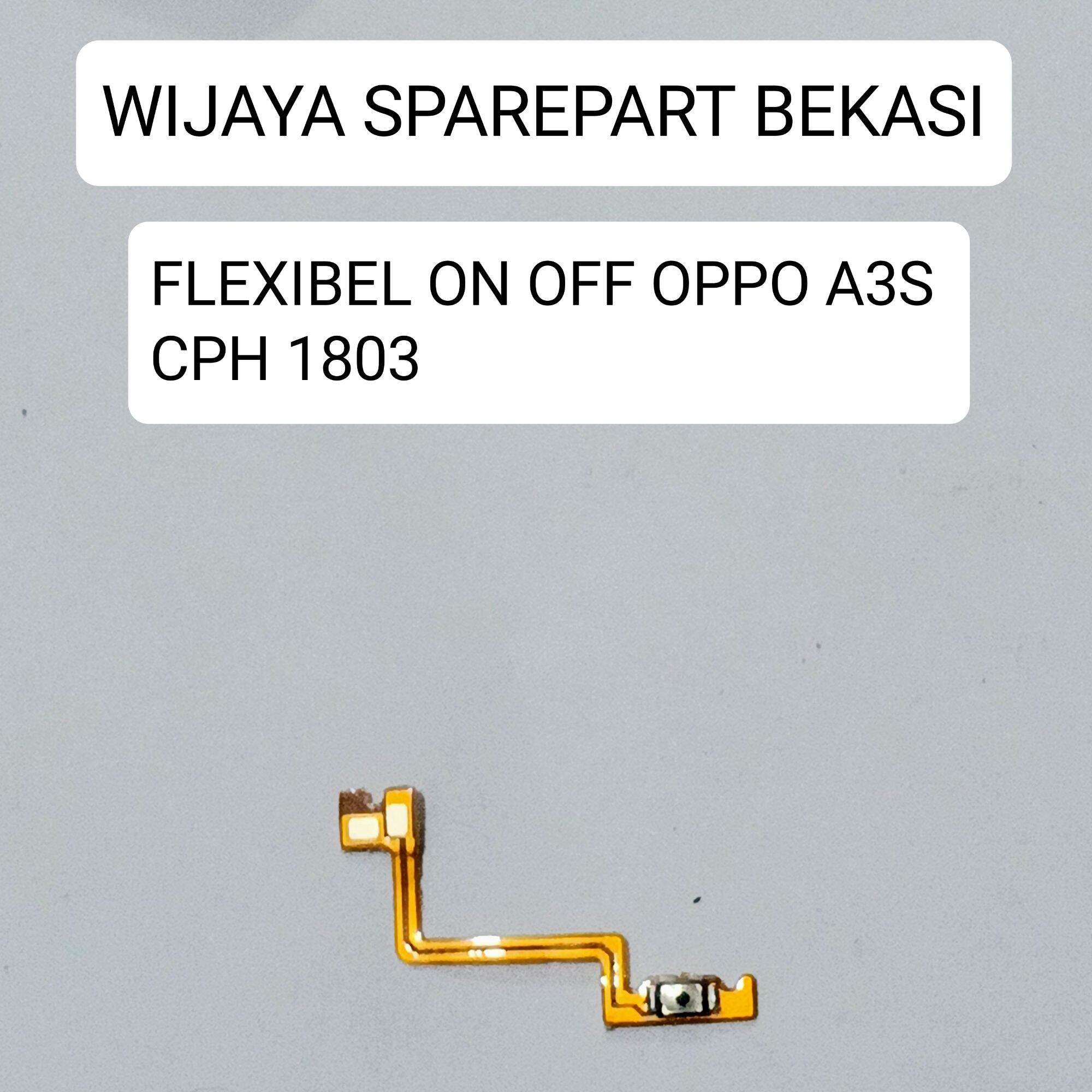 FLEXIBEL ON OFF OPPO A3S CPH 1803 | Lazada Indonesia
