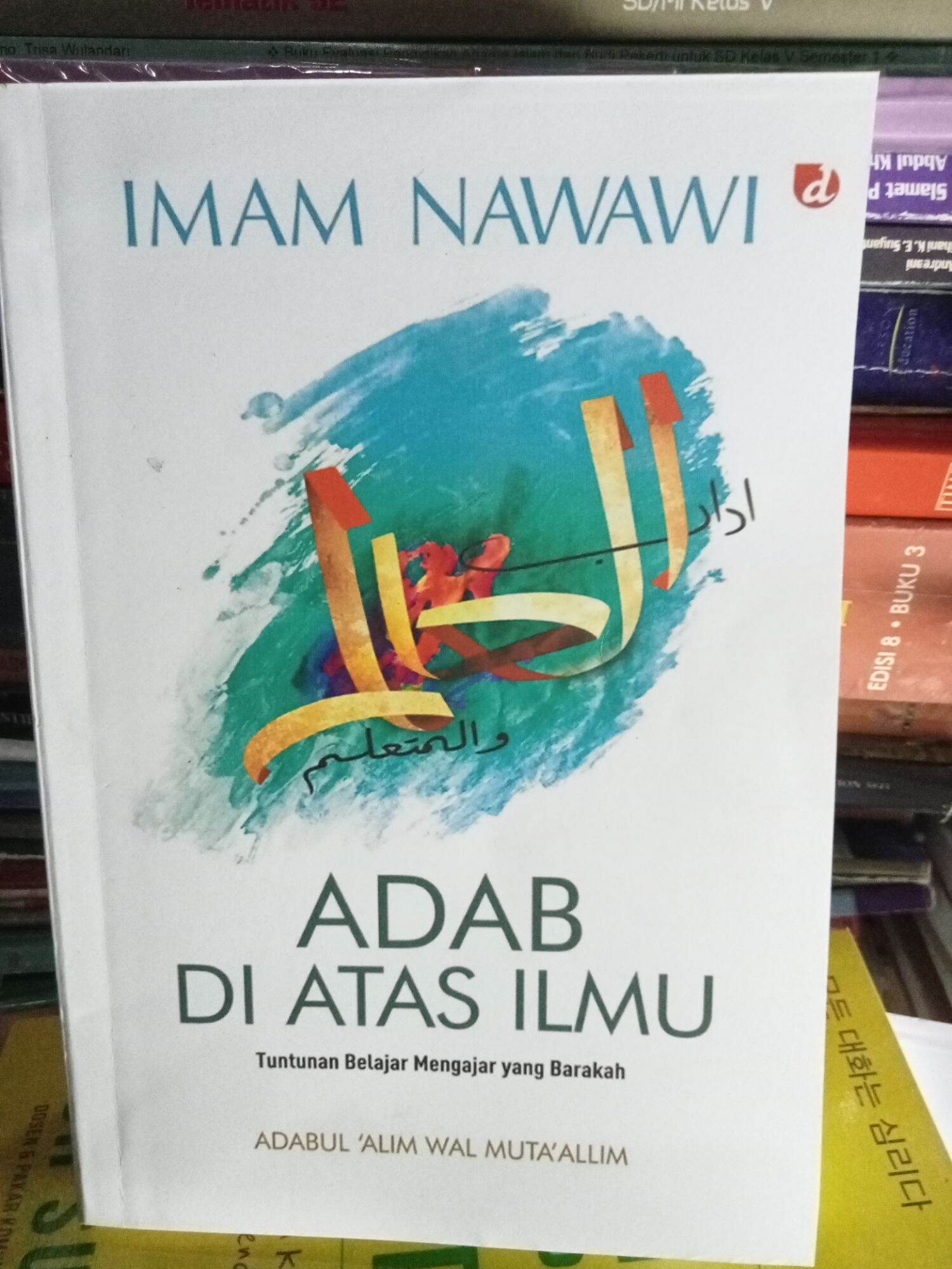 Buku Adab di atas ilmu By Imam Nawawi | Lazada Indonesia