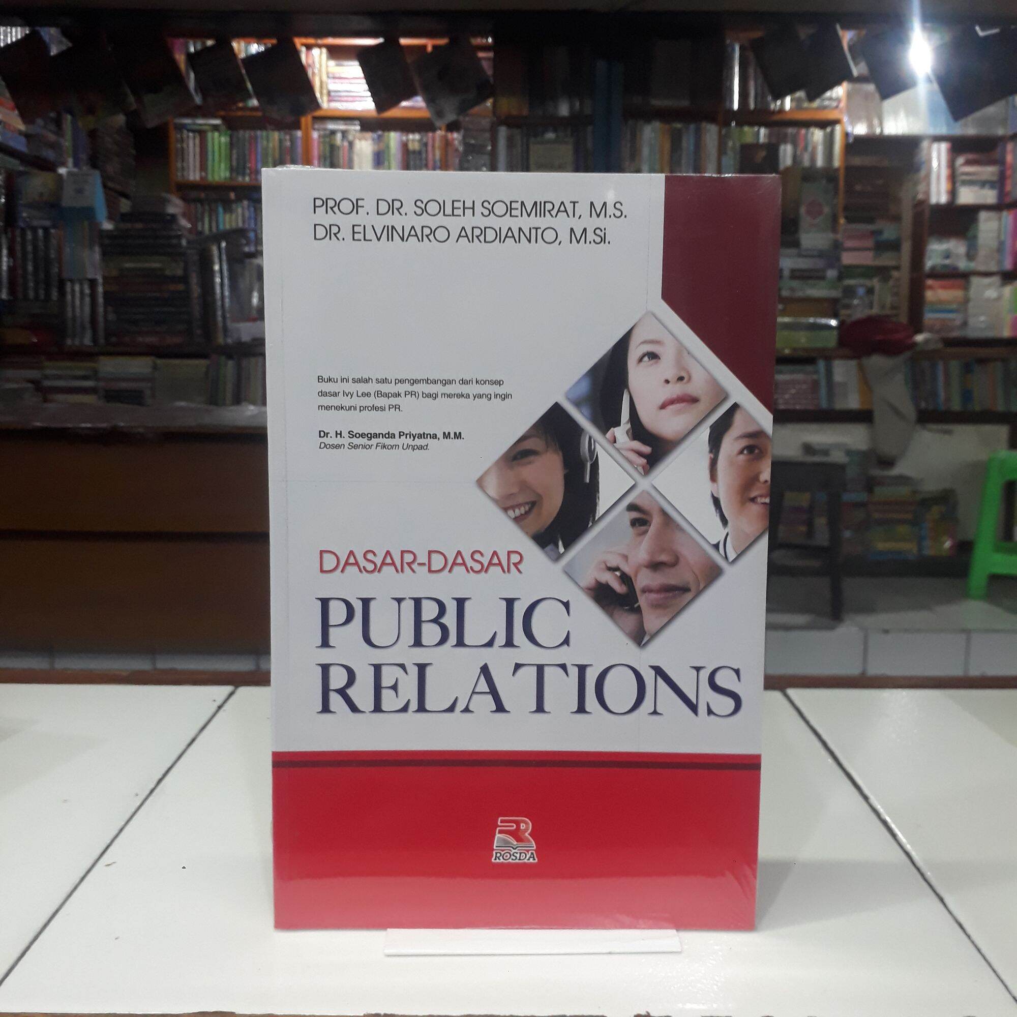 Rosda Dasar Dasar Public Relations - Prof. Dr. Soleh sumirat, M.S. Buku ... Rosda Dasar Dasar Public Relations - Prof. Dr. Soleh sumirat, M.S. Buku ...