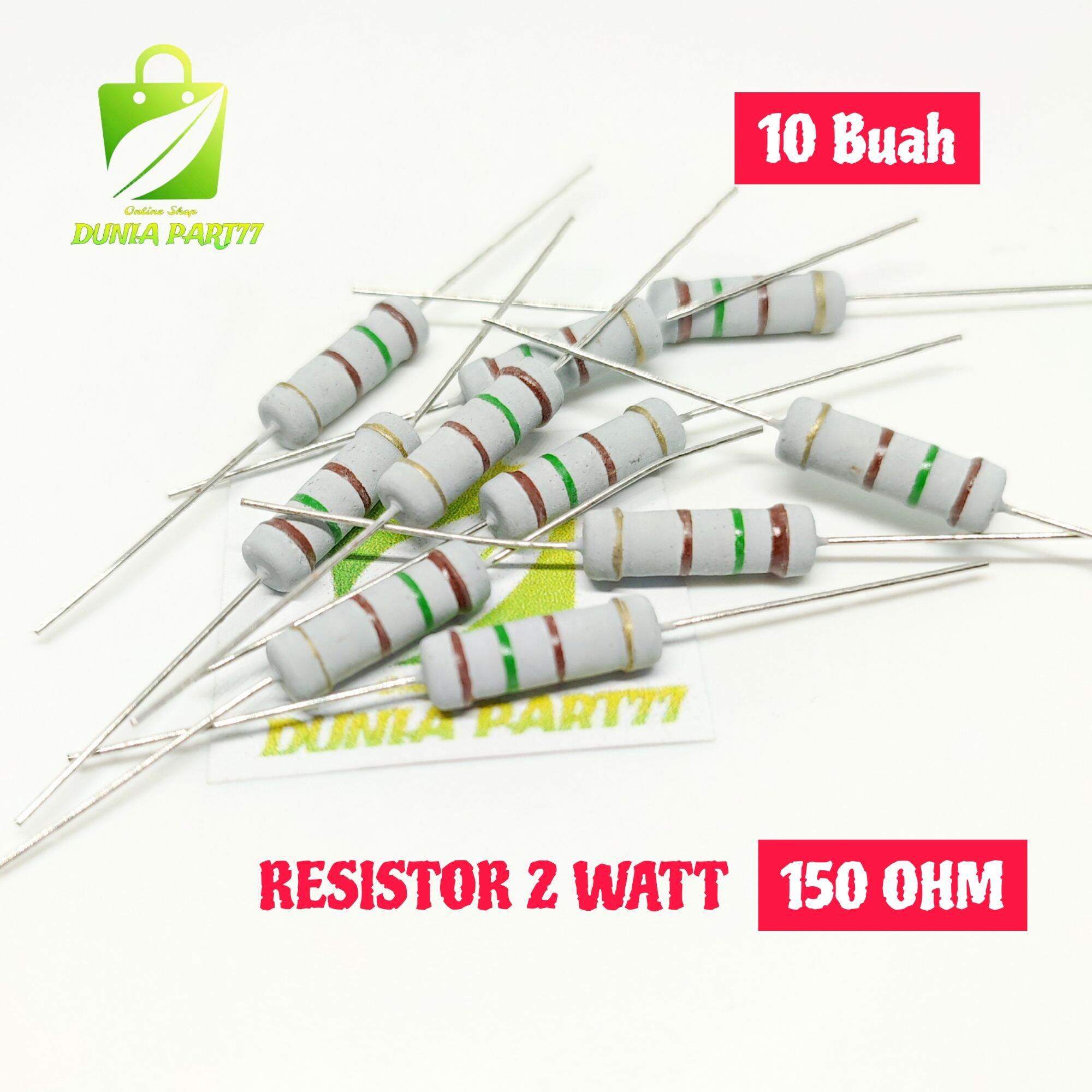 (10 bh) RESISTOR 2 WATT 150 OHM RESISTOR 2W 150 OHM RESISTOR 2WATT 150 OHM | Lazada Indonesia