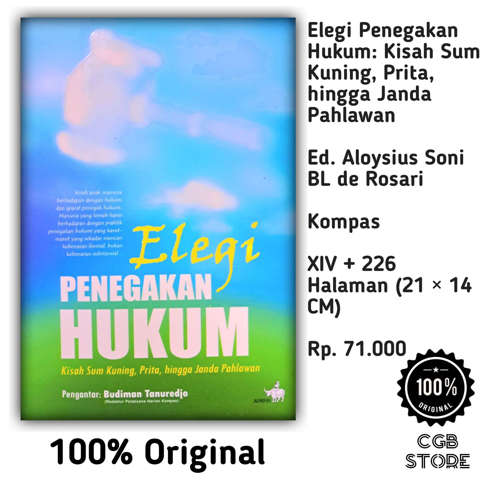 Elegi Penegakan Hukum: Kisah Sum Kuning, Prita, hingga Janda Pahlawan ...