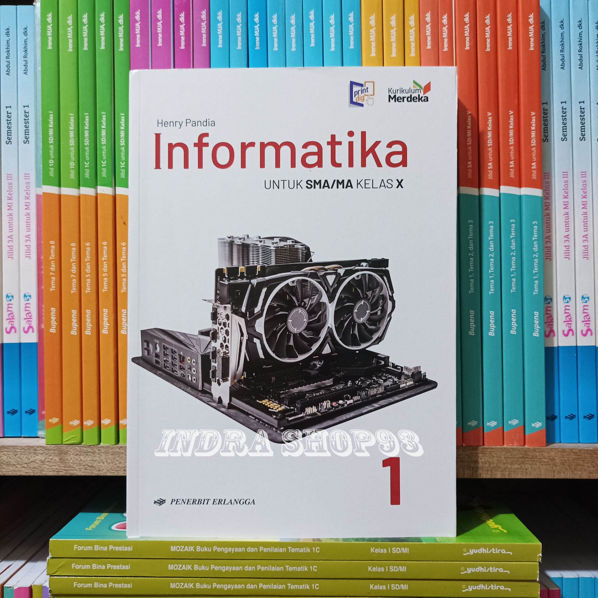 Buku Informatika Kelas 1/X 10 SMA Kurikulum Merdeka Erlangga original ...