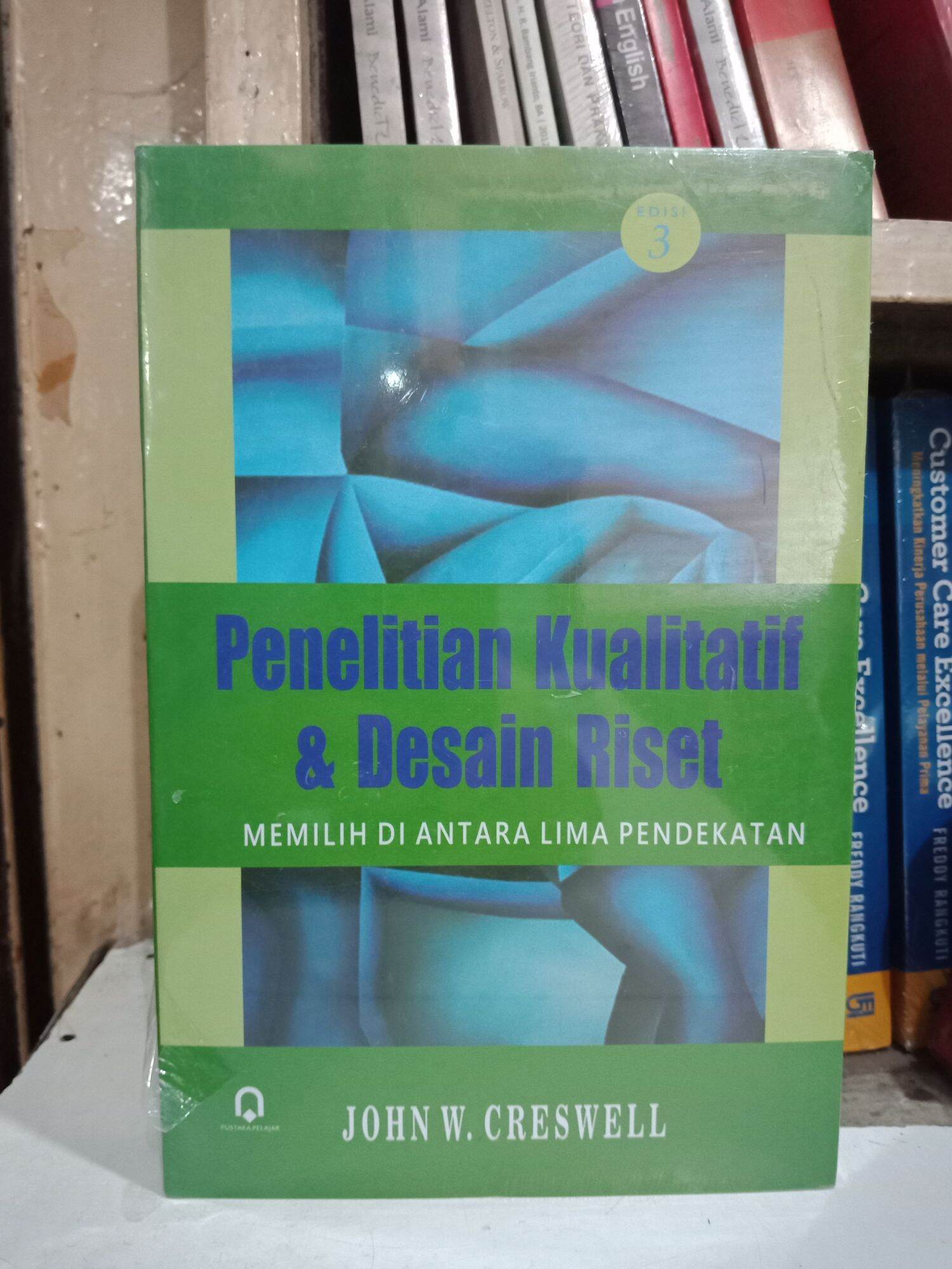 BUKU PENELITIAN KUALITATIF DAN DESAIN RISET | Lazada Indonesia
